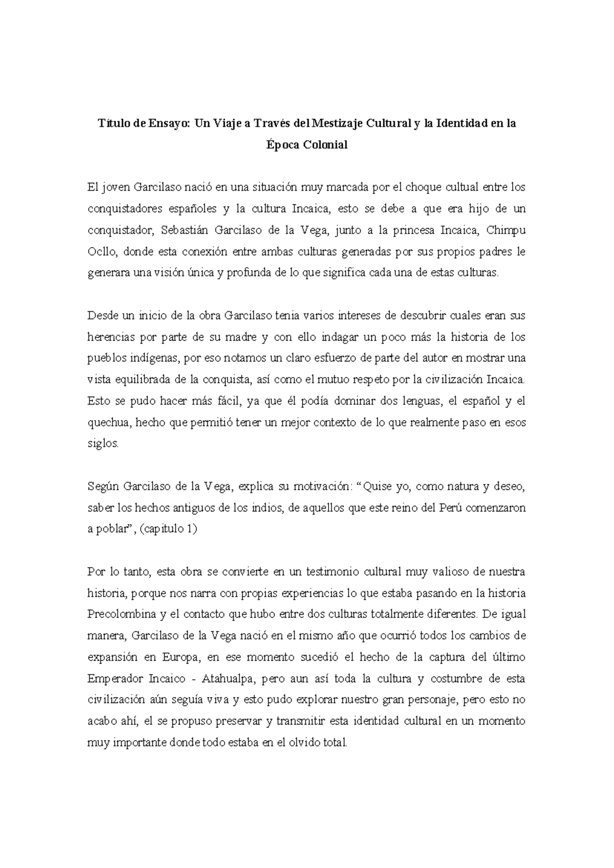 Ensayo sobre Comentarios Reales final - Título de Ensayo: Un Viaje a ...