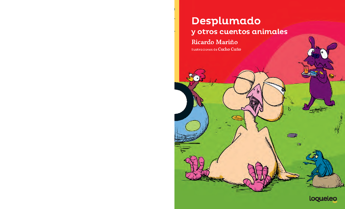 Desplumado - Ricardo Mariño Ilustraciones de Cucho Cuño Desplumado y ...