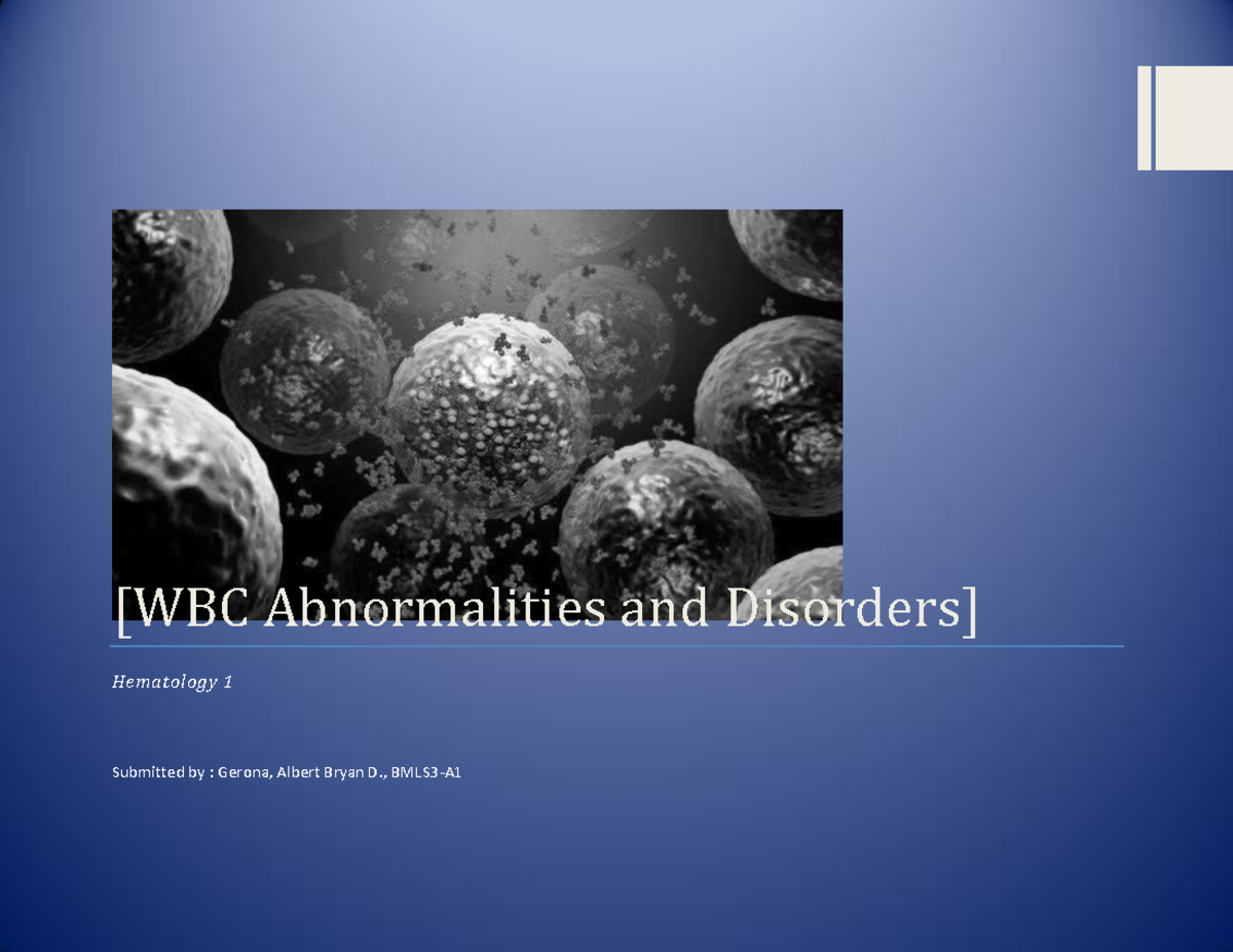 Gerona final wbc - Qwertyy - [WBC Abnormalities and Disorders ...