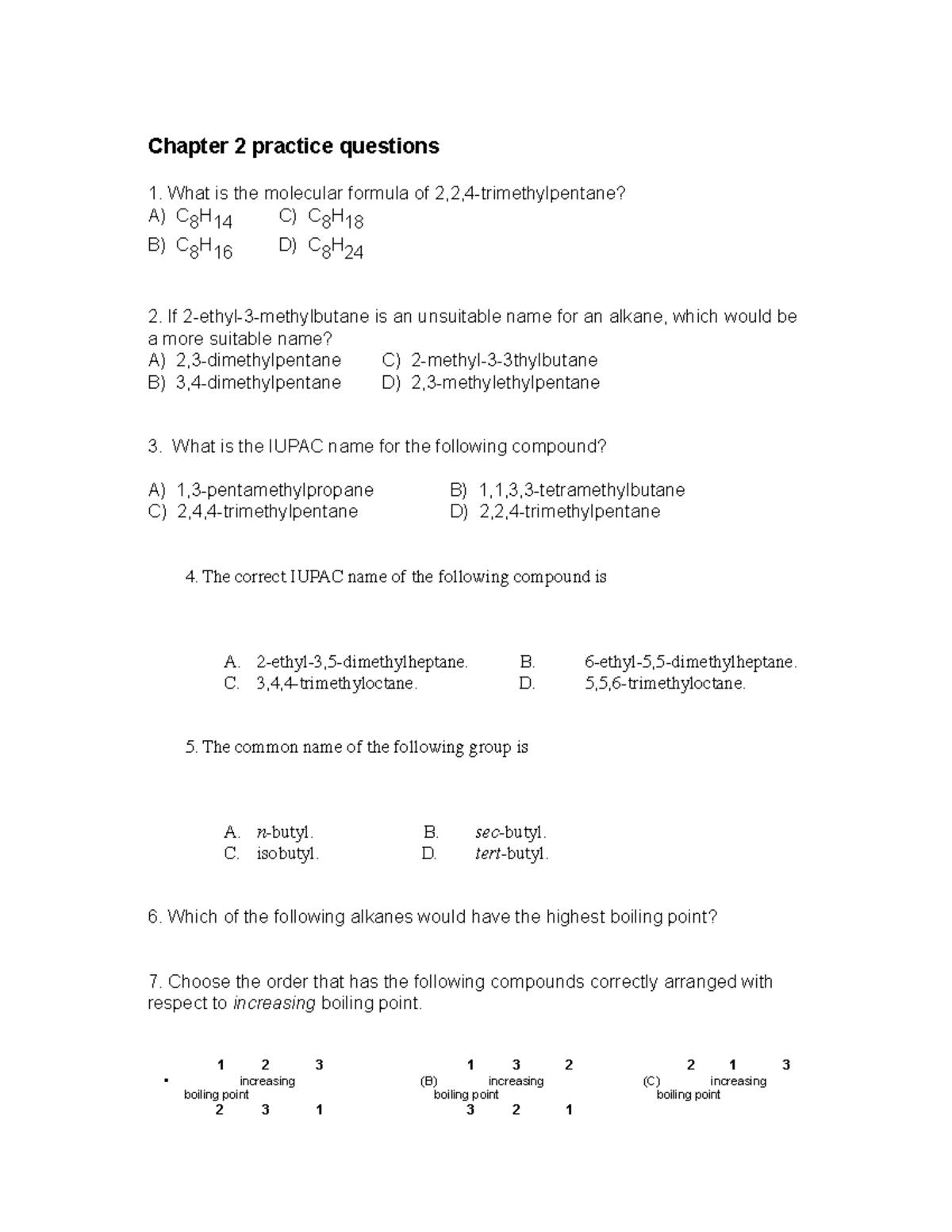 Chapter-2 practice questions - Chapter 2 practice questions What is the ...