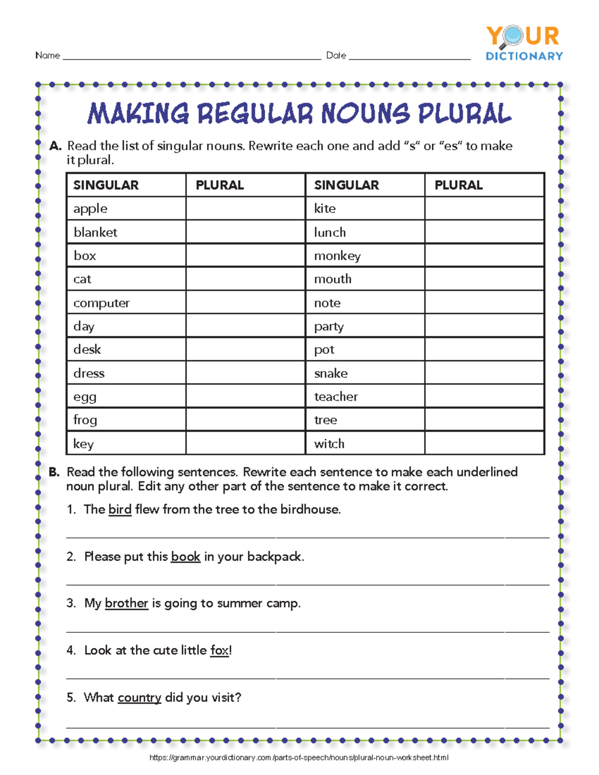 Making regular nouns plural - MAKING REGULAR NOUNS PLURAL Name - Studocu