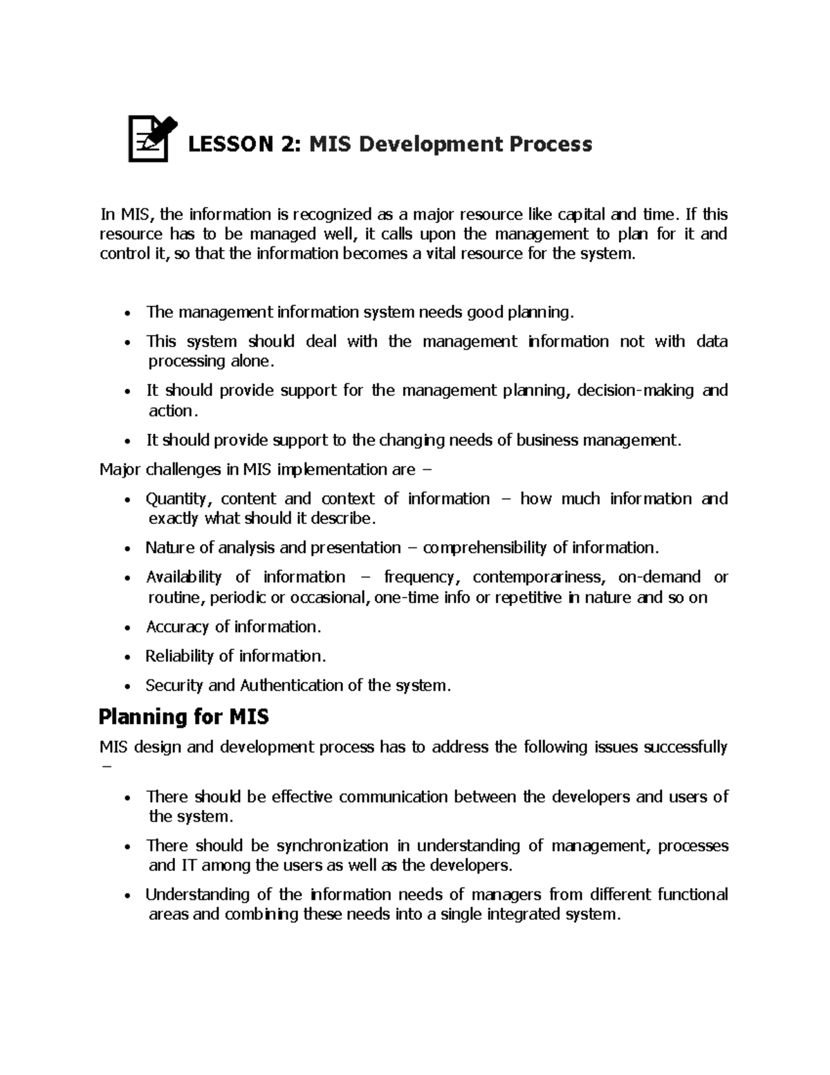 Module 2 - Lesson 2 - LESSON 2: MIS Development Process In MIS, the information is recognized as ...