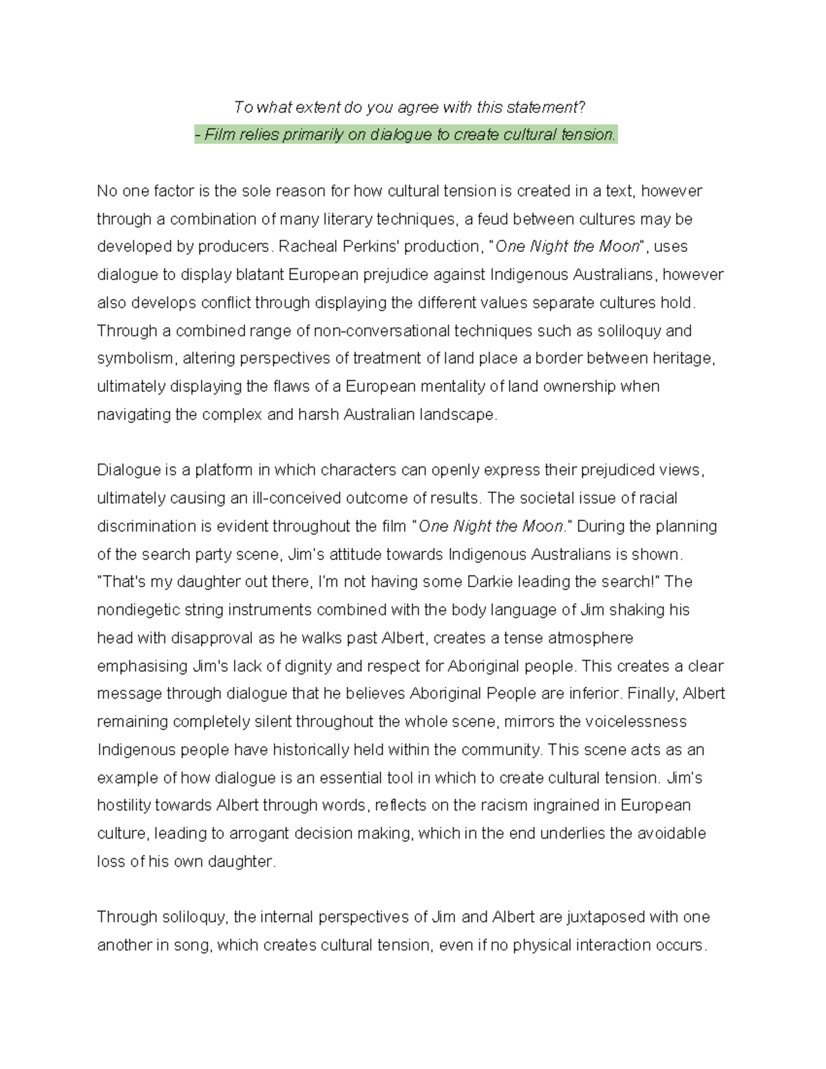 One Night The Moon - Dialague - To what extent do you agree with this ...