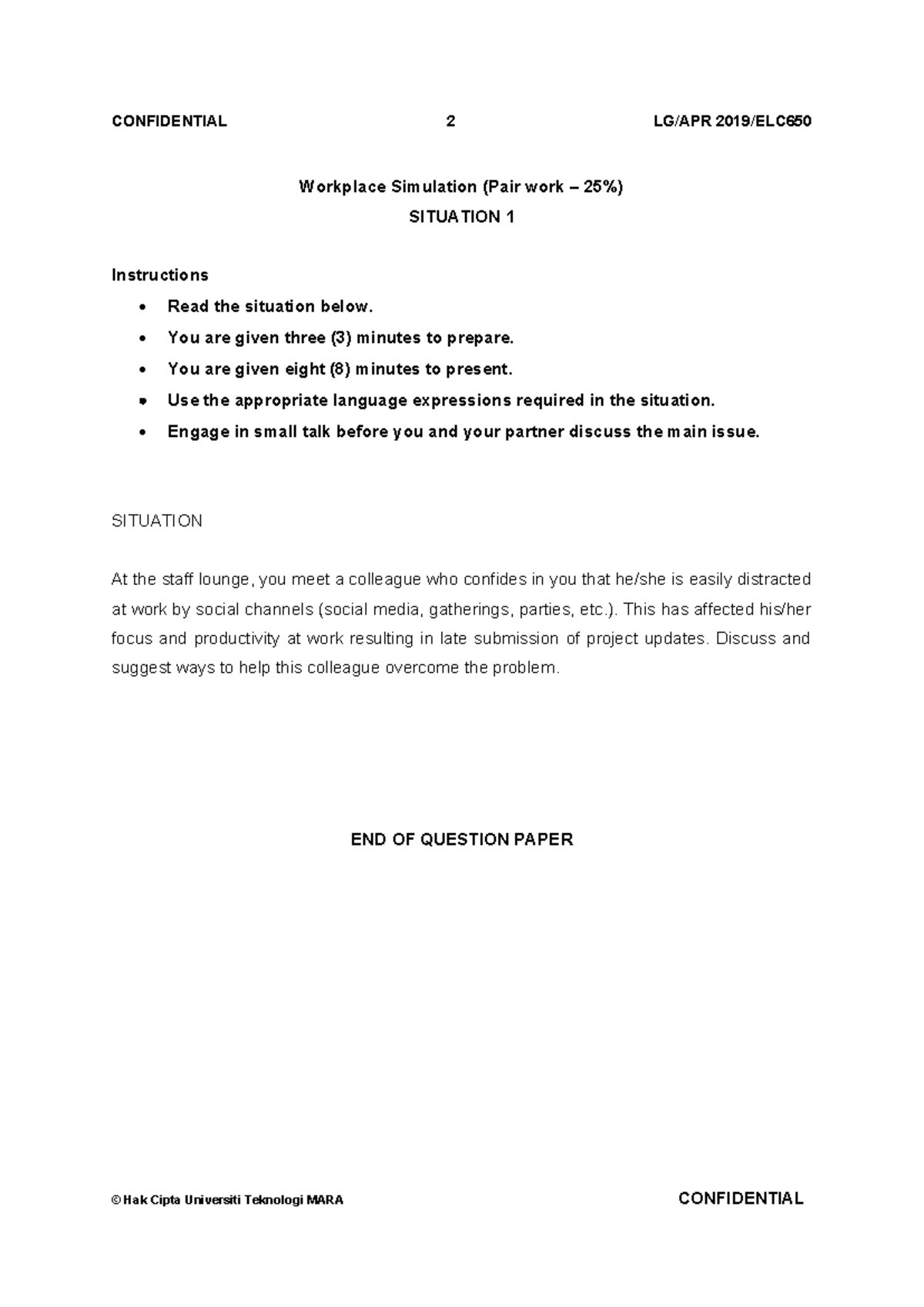 WORK SIMULATION - Workplace Simulation (Pair work – 25%) SITUATION 1 ...