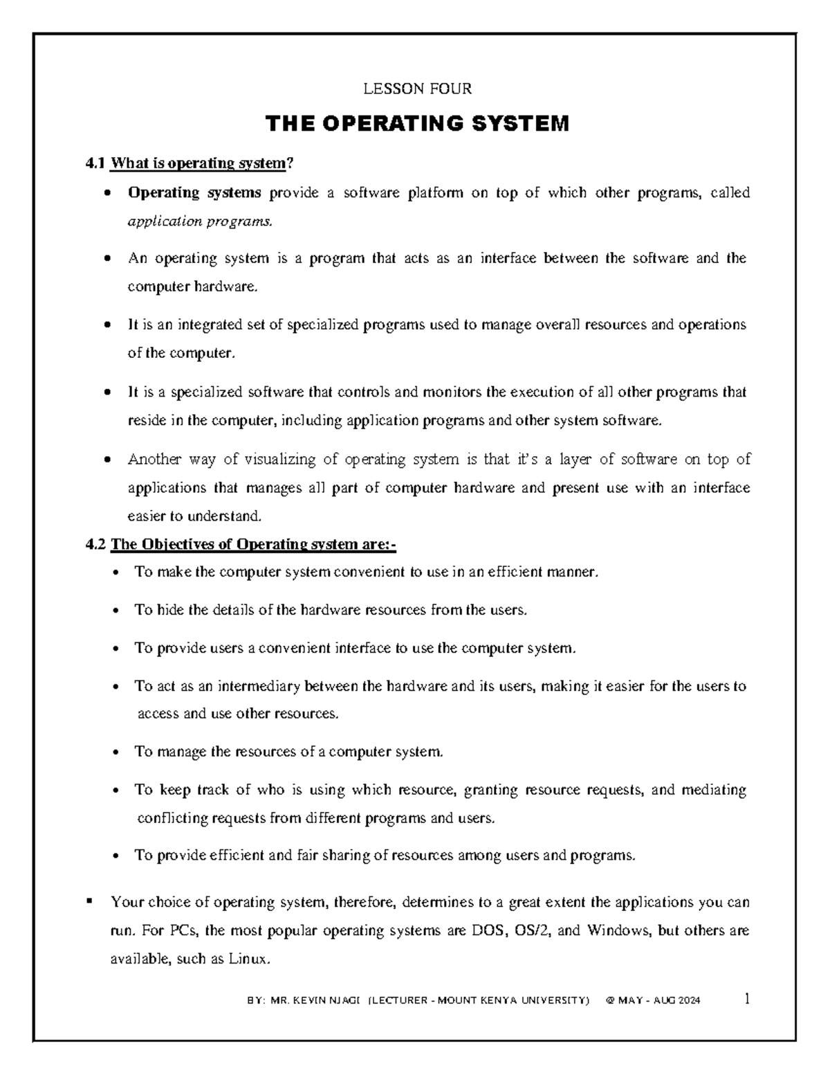 Lesson 4 Operating System - LESSON FOUR THE OPERATING SYSTEM 4 What is ...