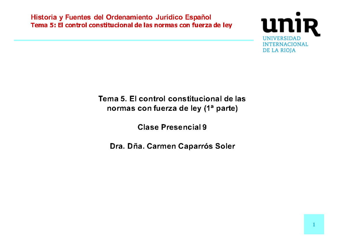 10052021 162050 PPT TEMA 5 PDF - Tema 5: El control constitucional de las normas con fuerza de ...