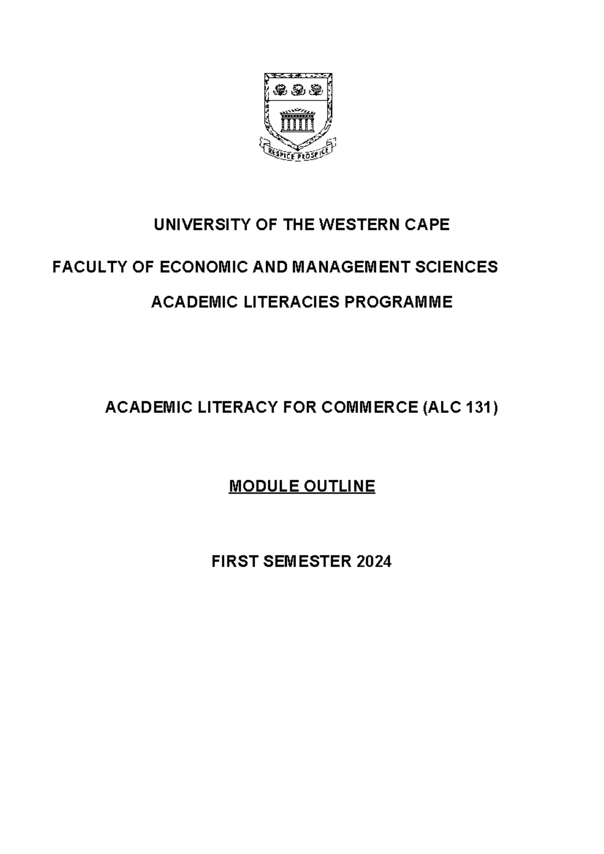ALC 131 Module Outline First Semester 2024 - UNIVERSITY OF THE WESTERN ...