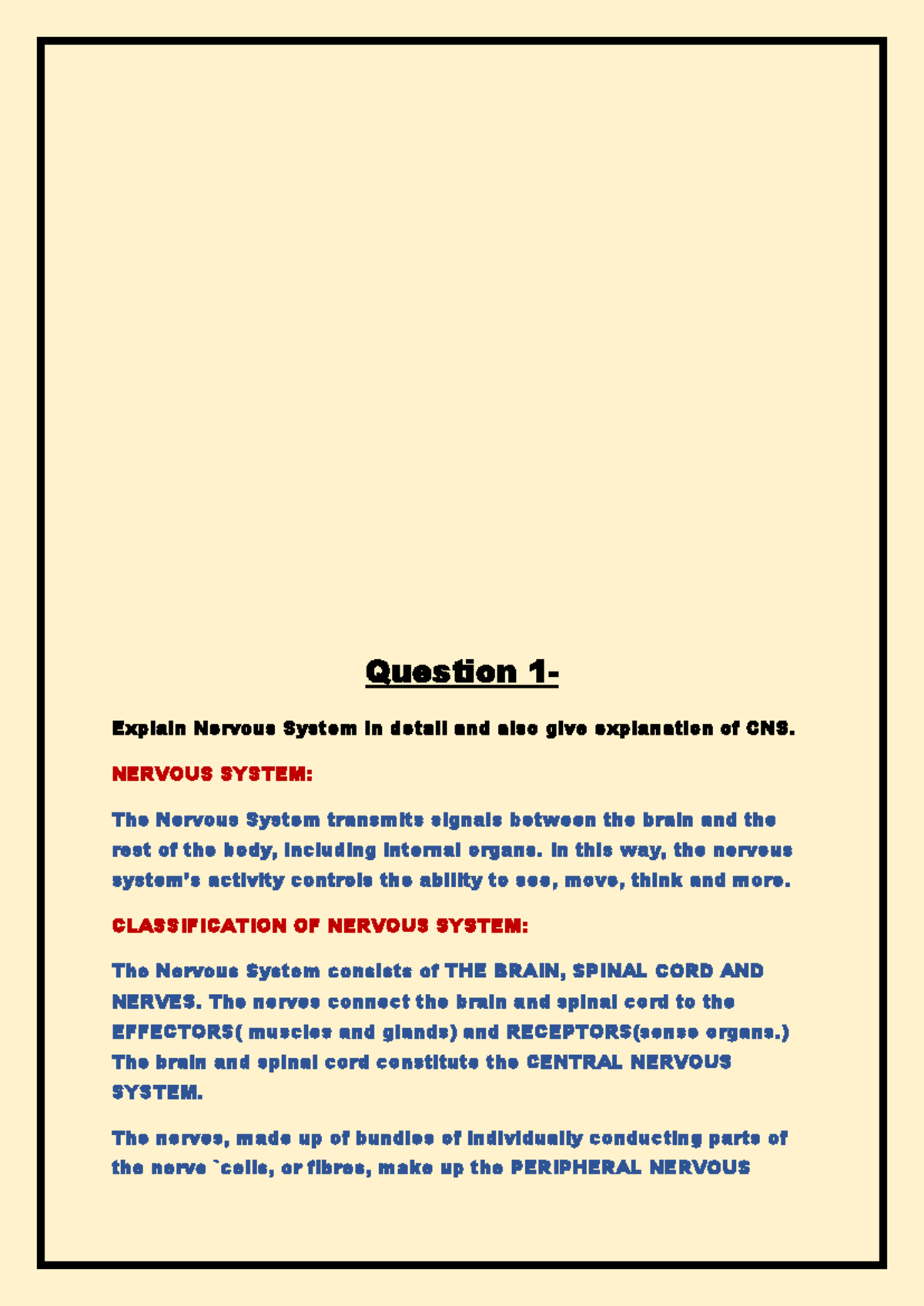 Physio assessment - Question 1- Explain Nervous System in detail and ...