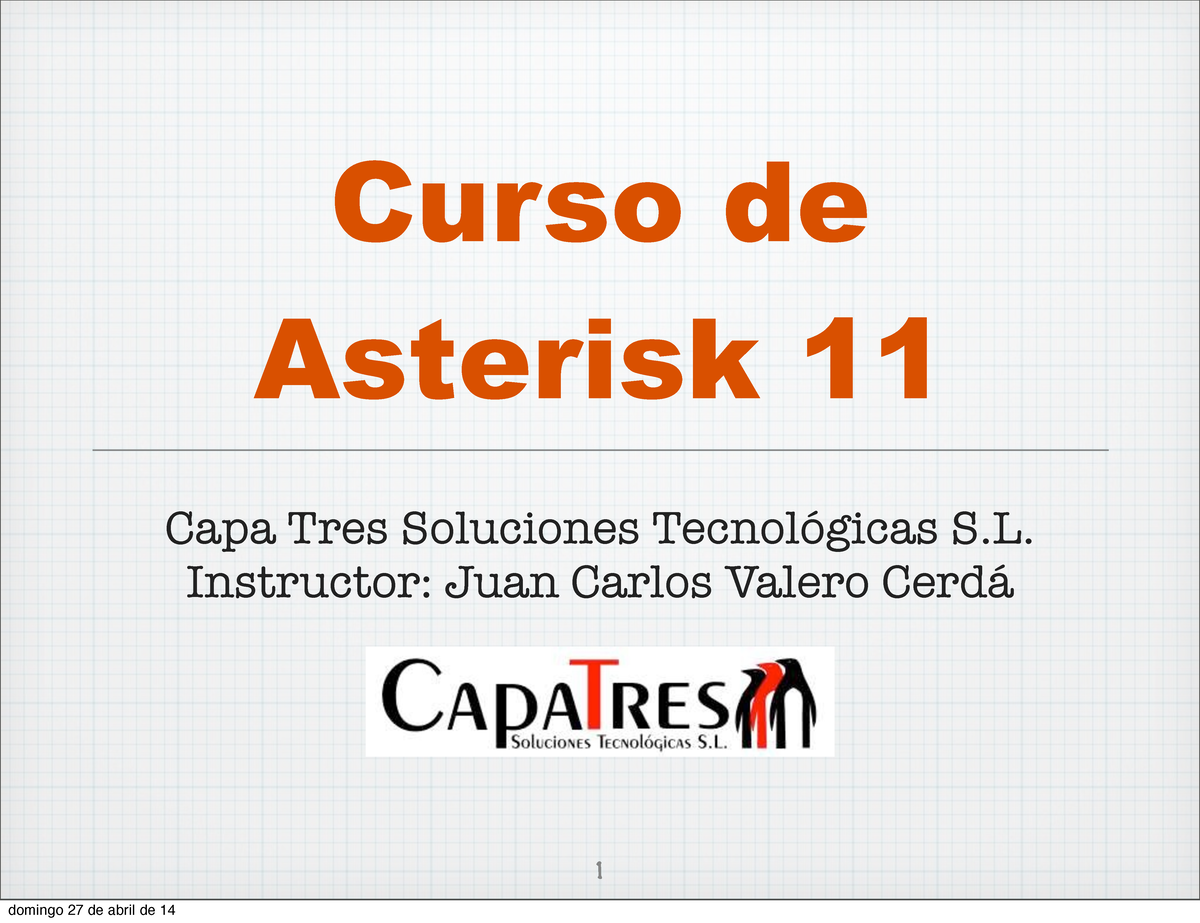 Curso-Asterisk-11 - curso teorico del curso de asterisk 11 en formato pdf - Curso de Asterisk 11 ...