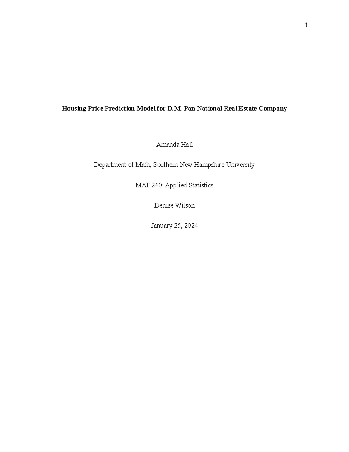 MAT 240 Module Three Assignment Template - 1 Housing Price Prediction ...