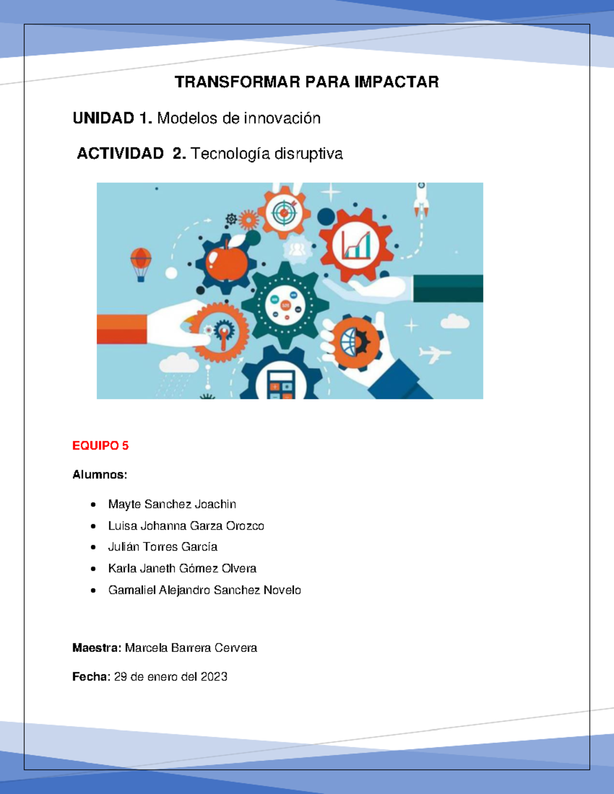 ACT#2 GASN - actividad 2 - TRANSFORMAR PARA IMPACTAR UNIDAD 1. Modelos de innovación ACTIVIDAD 2 ...
