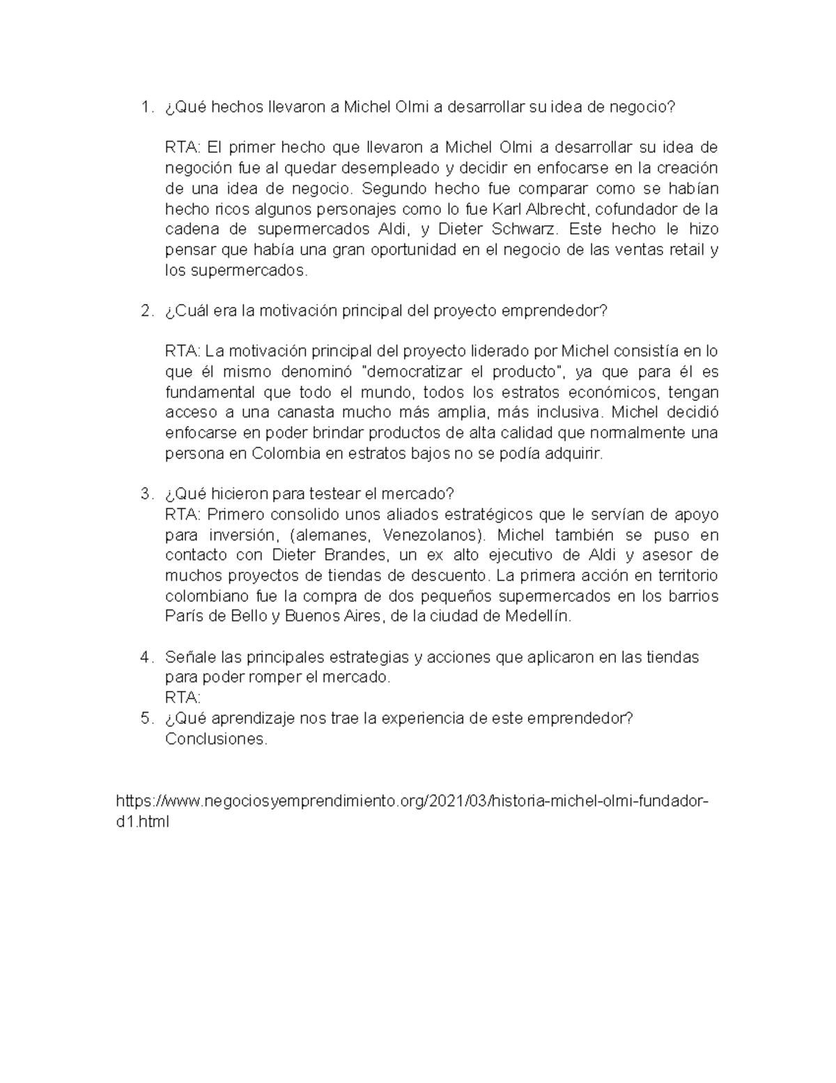 Qué hechos llevaron a Michel Olmi a desarrollar su idea de negocio ...