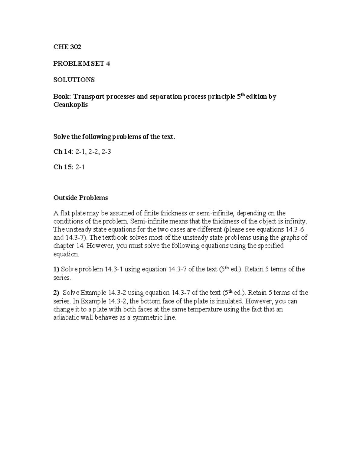 Problem Set 4 Solutions - CHE 302 PROBLEM SET 4 SOLUTIONS Book: Transport processes and ...