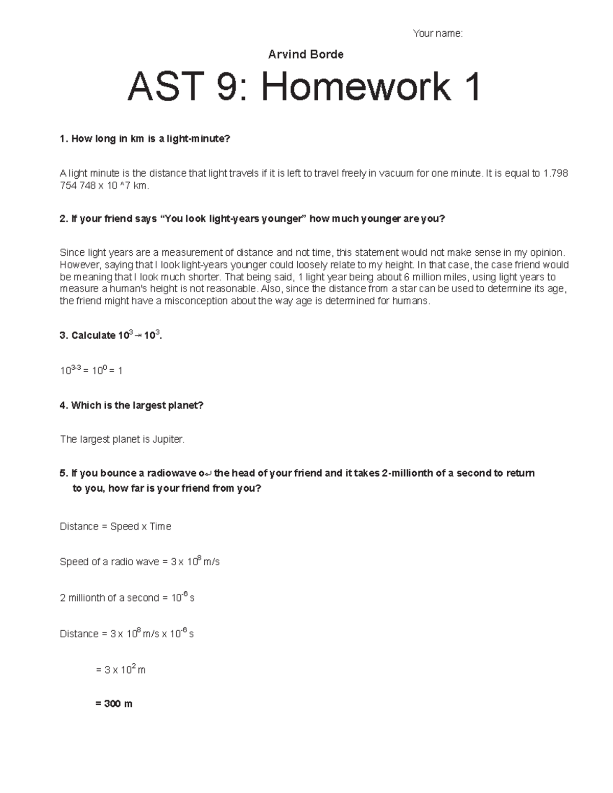 Ast9HWFull - Physics topics covered - Your name: Arvind Borde AST 9 ...