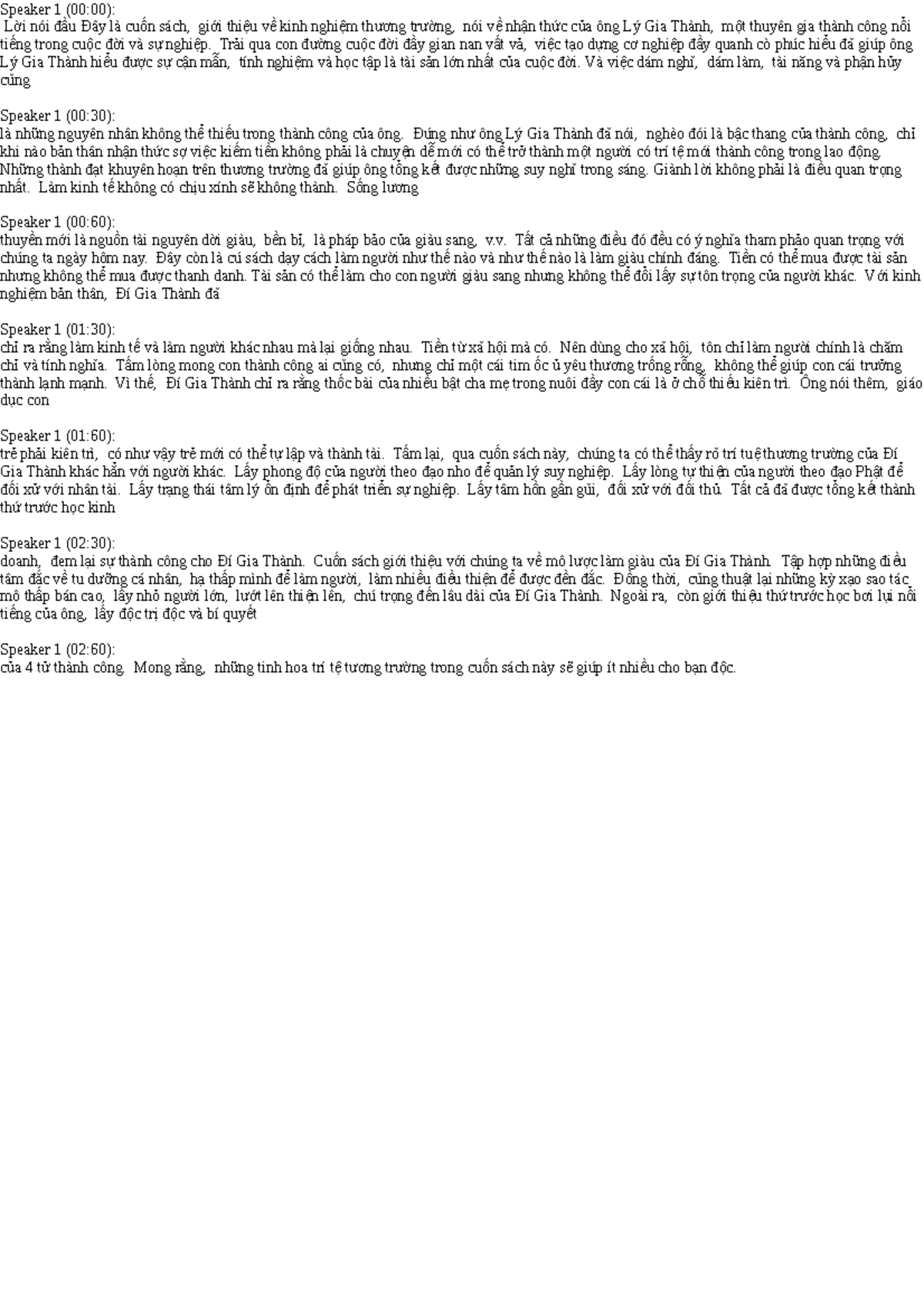 Ly gia thanh va bi quyet kinh doanh p1 - Speaker 1 (00:00): L i nói đ u Đây là cu n sách, gi i ...