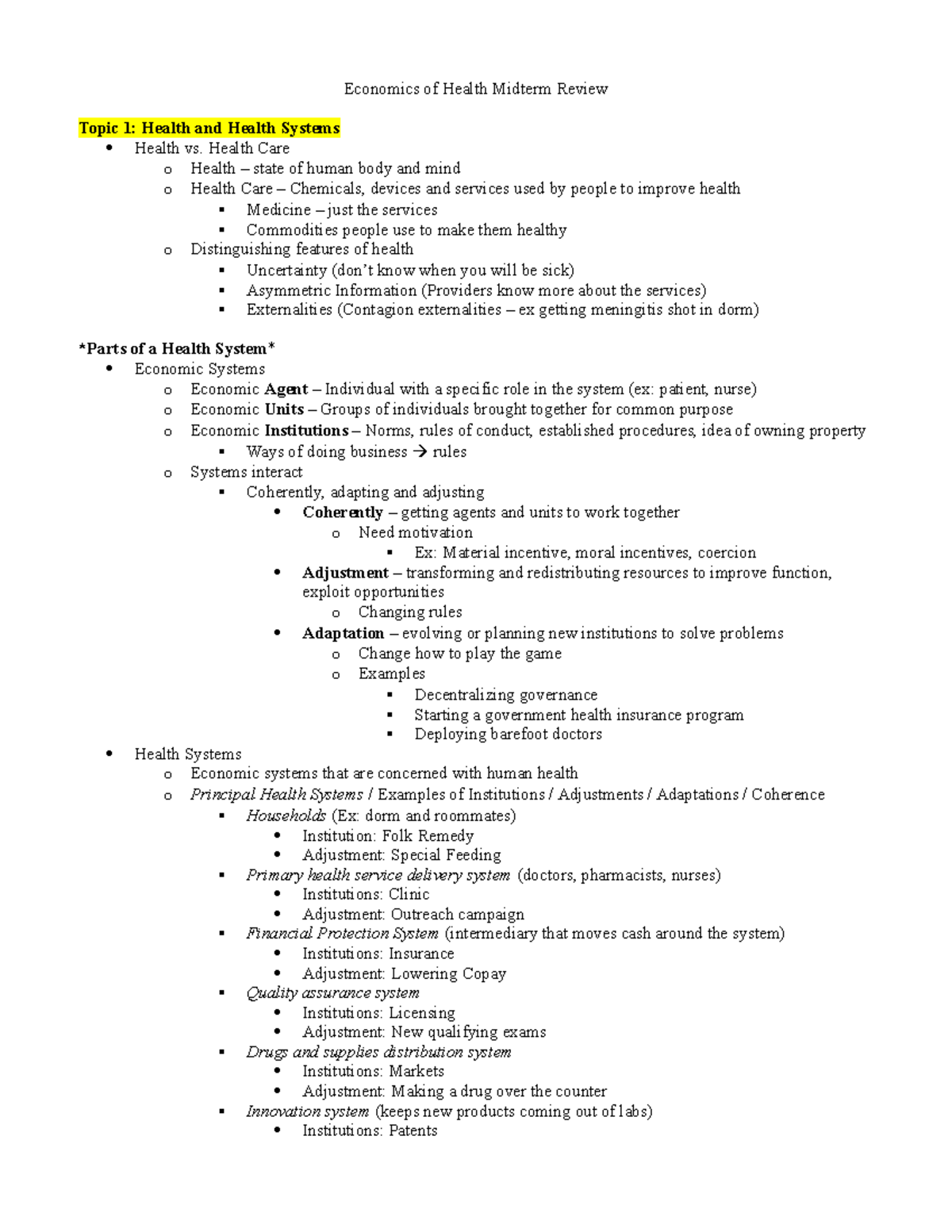 Economics of Health Midterm Review - Health Care o Health – state of ...