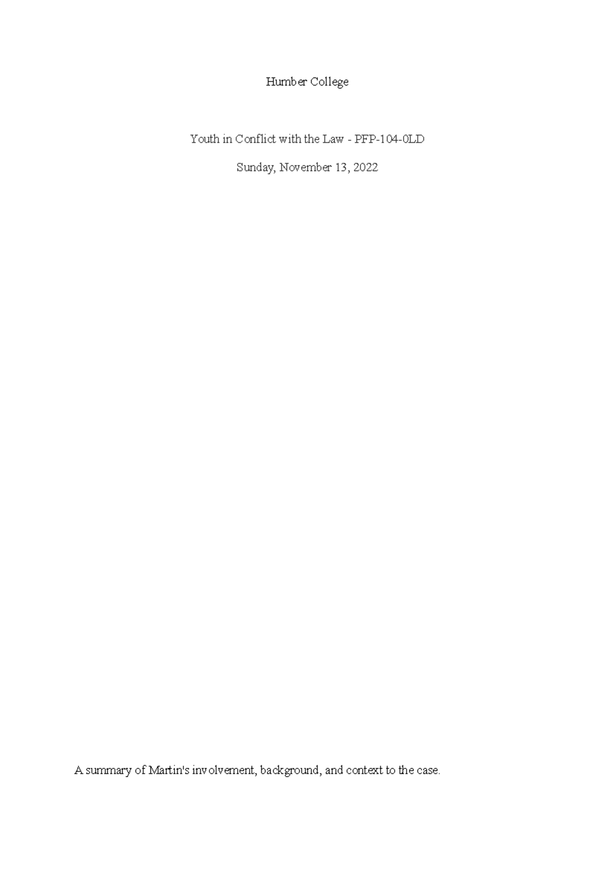 Case study assignment 1 - Humber College Youth in Conflict with the Law - PFP-104-0LD Sunday ...