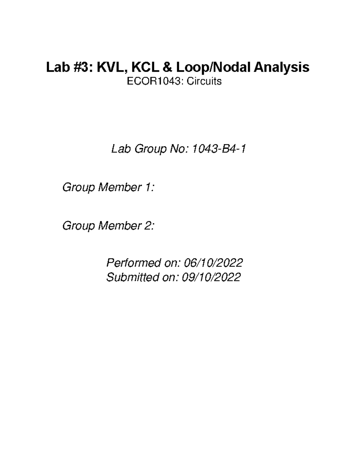 Lab 3 ECOR 1043 - KVL KCL and Loop/Nodal Analysis - Lab #3: KVL, KCL & Loop/Nodal Analysis - Studocu