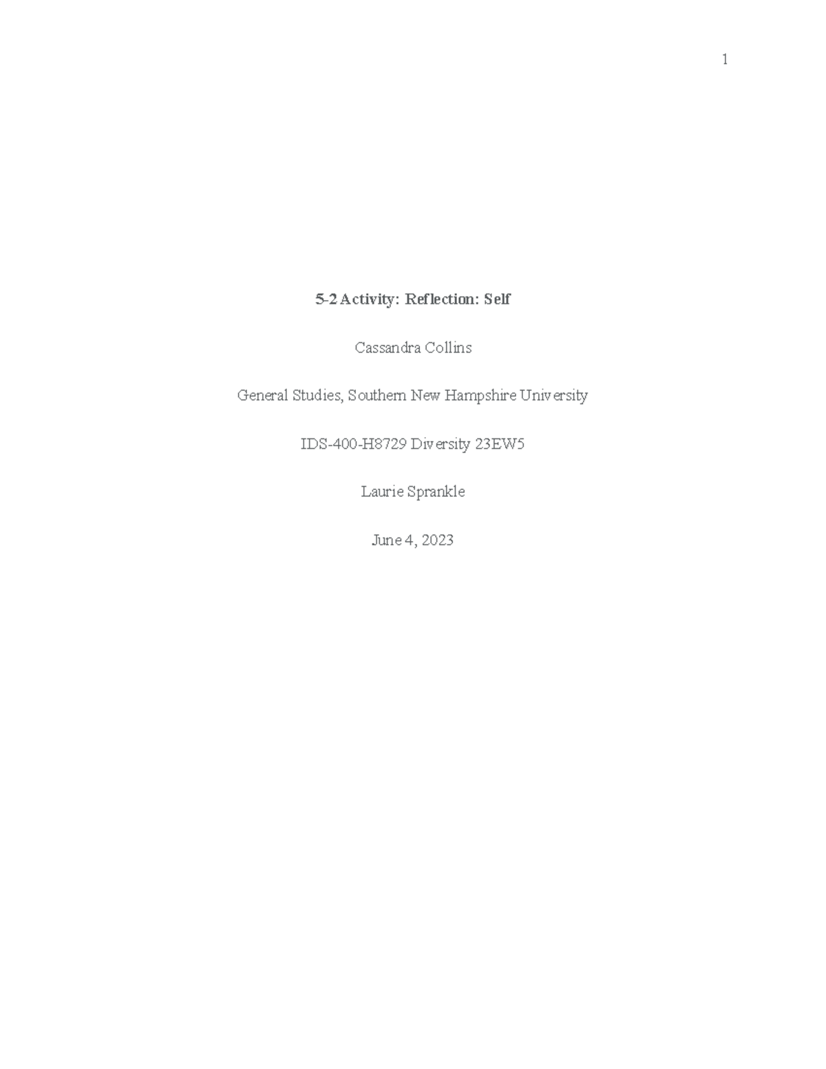 5-2 Reflection Self - IDS assignments - 1 5-2 Activity: Reflection ...