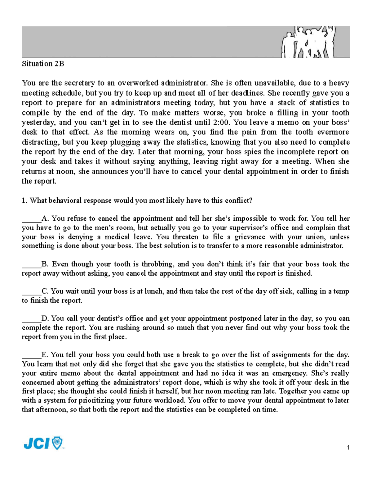 Conflict resolution handouts 2B - Situation 2B You are the secretary to ...