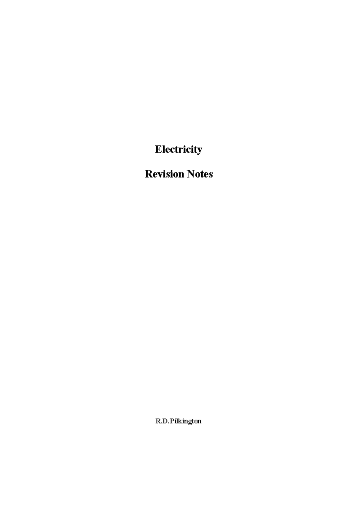 Electricity notes - Electricity Revision Notes R.D DIRECT CURRENTS ...