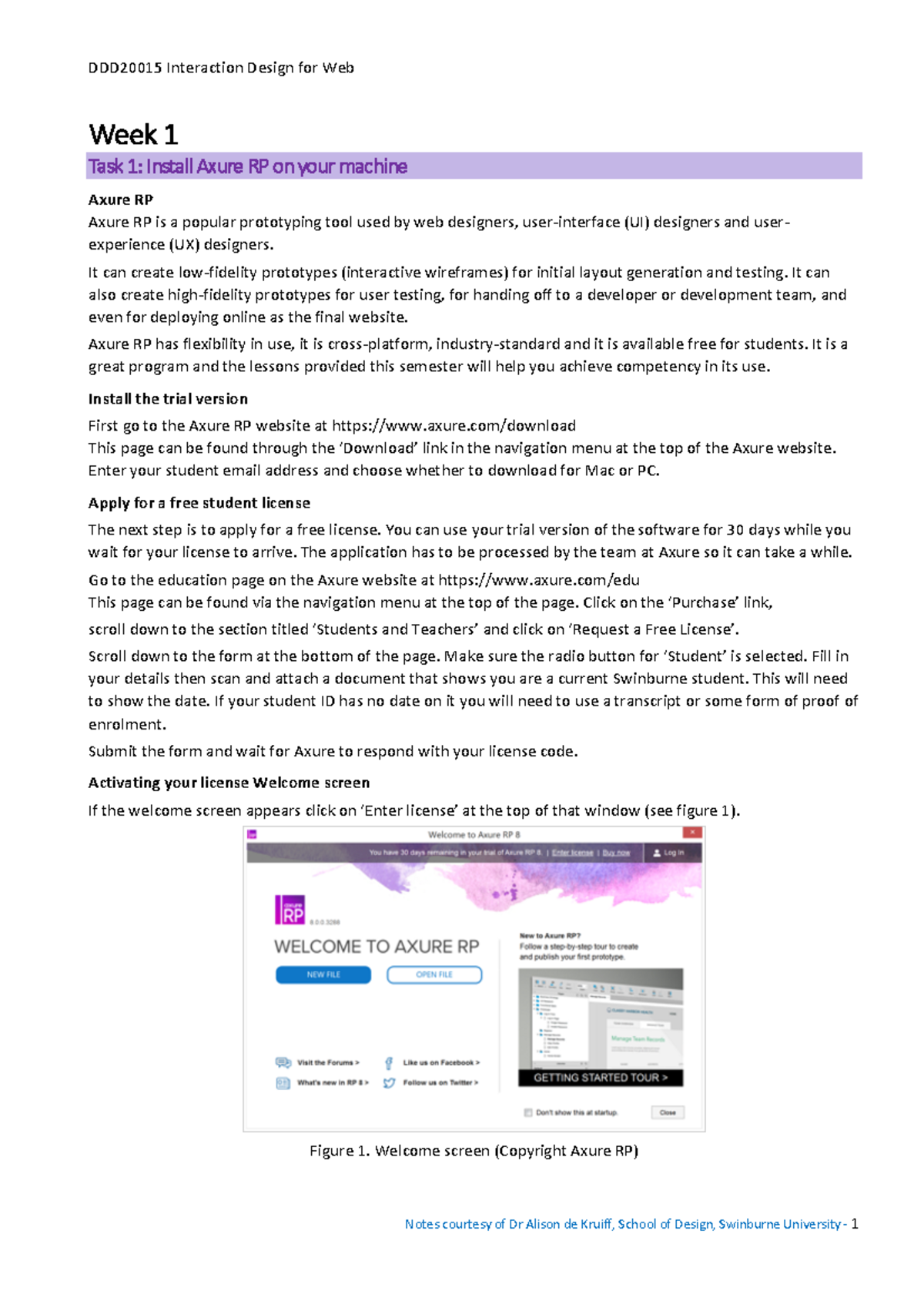 Axure Tutorial Week 1 - Week 1 Task 1: Install Axure RP on your machine Axure RP Axure RP is a ...