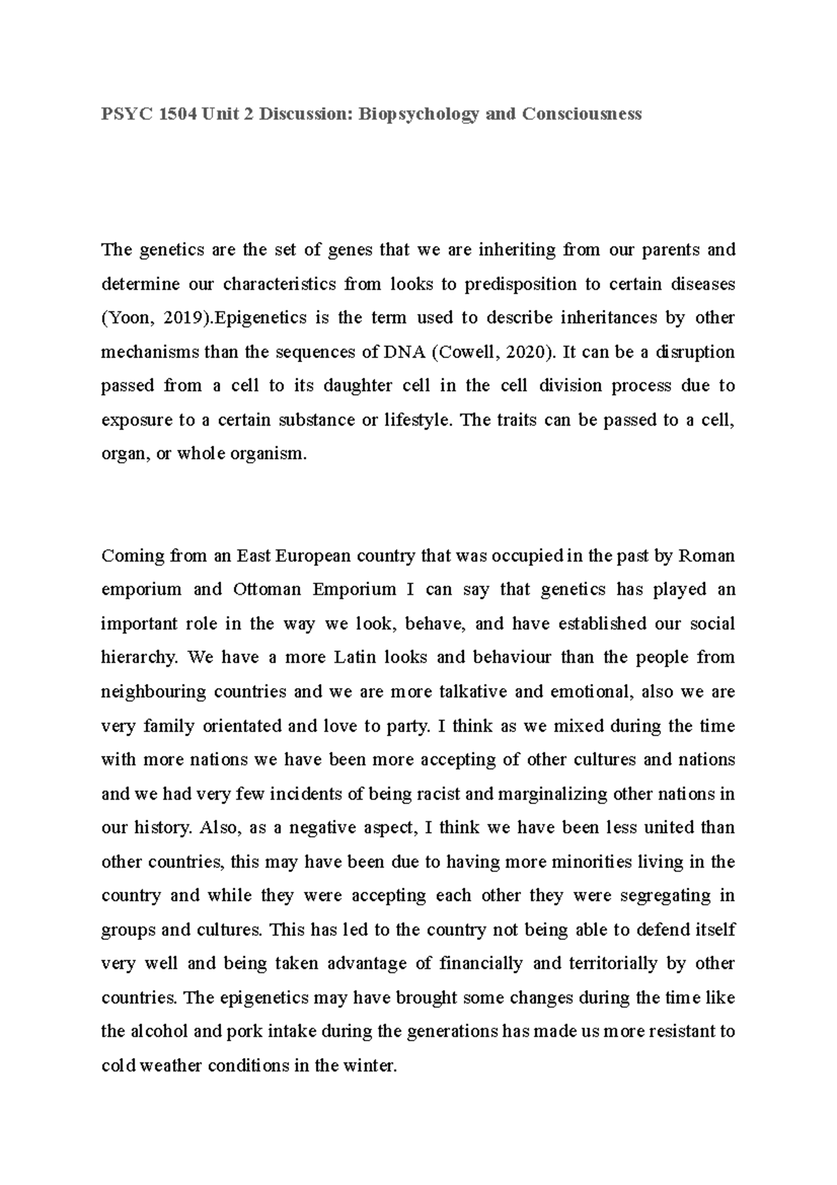 PSYC 1504 Unit 2 DF Assignment Number 2 - PSYC 1504 Unit 2 Discussion: Biopsychology and - Studocu