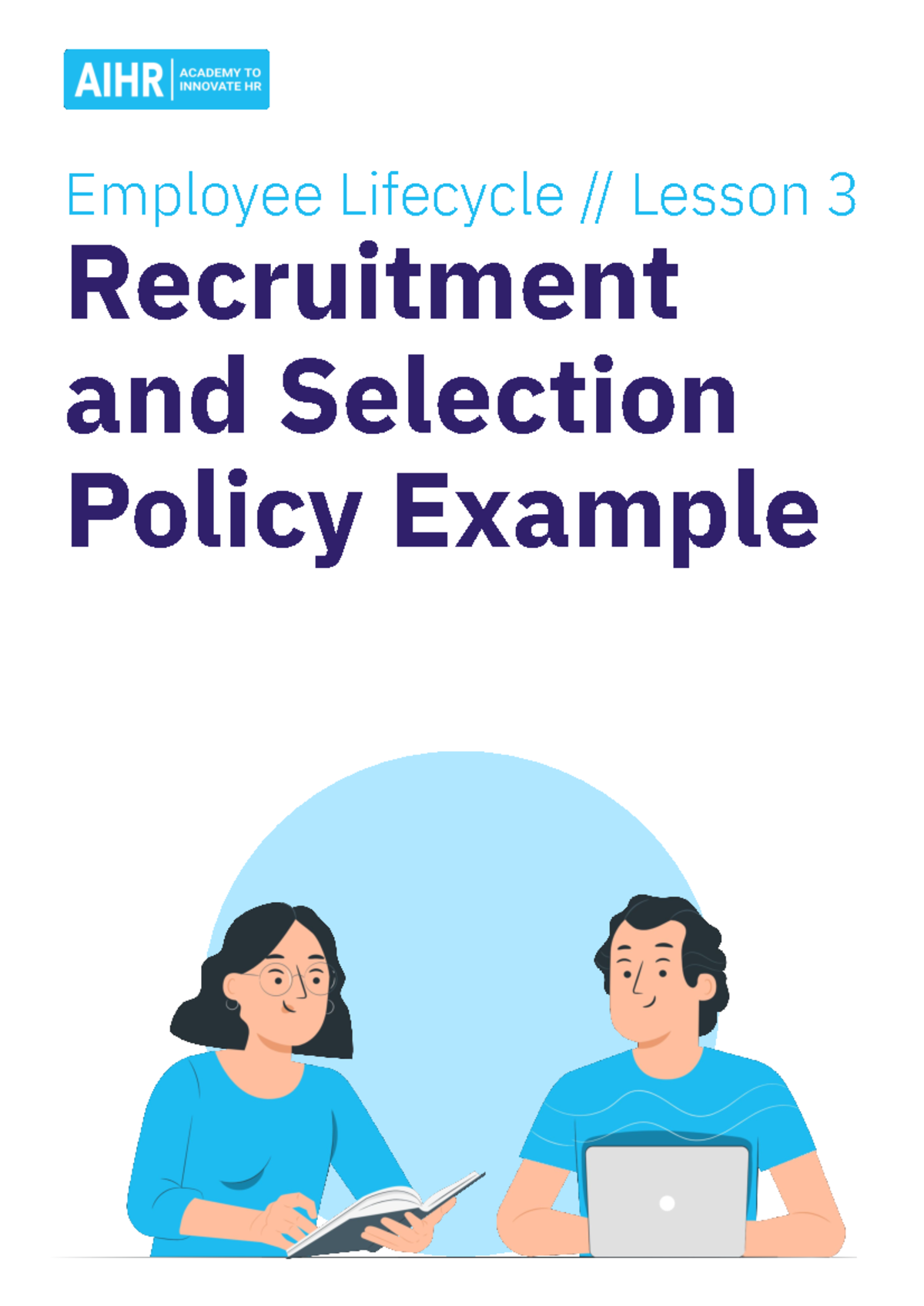 Recruitment and Selection Policy Template - Employee Lifecycle ...