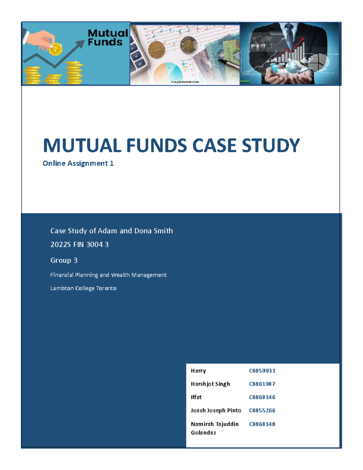 IFC Assignment updated - MUTUAL FUNDS CASE STUDY Online Assignment 1 C C C C C Harry Harshjot ...