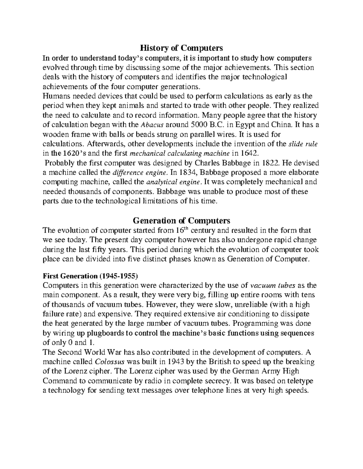 History of computers - History of Computers In order to understand ...