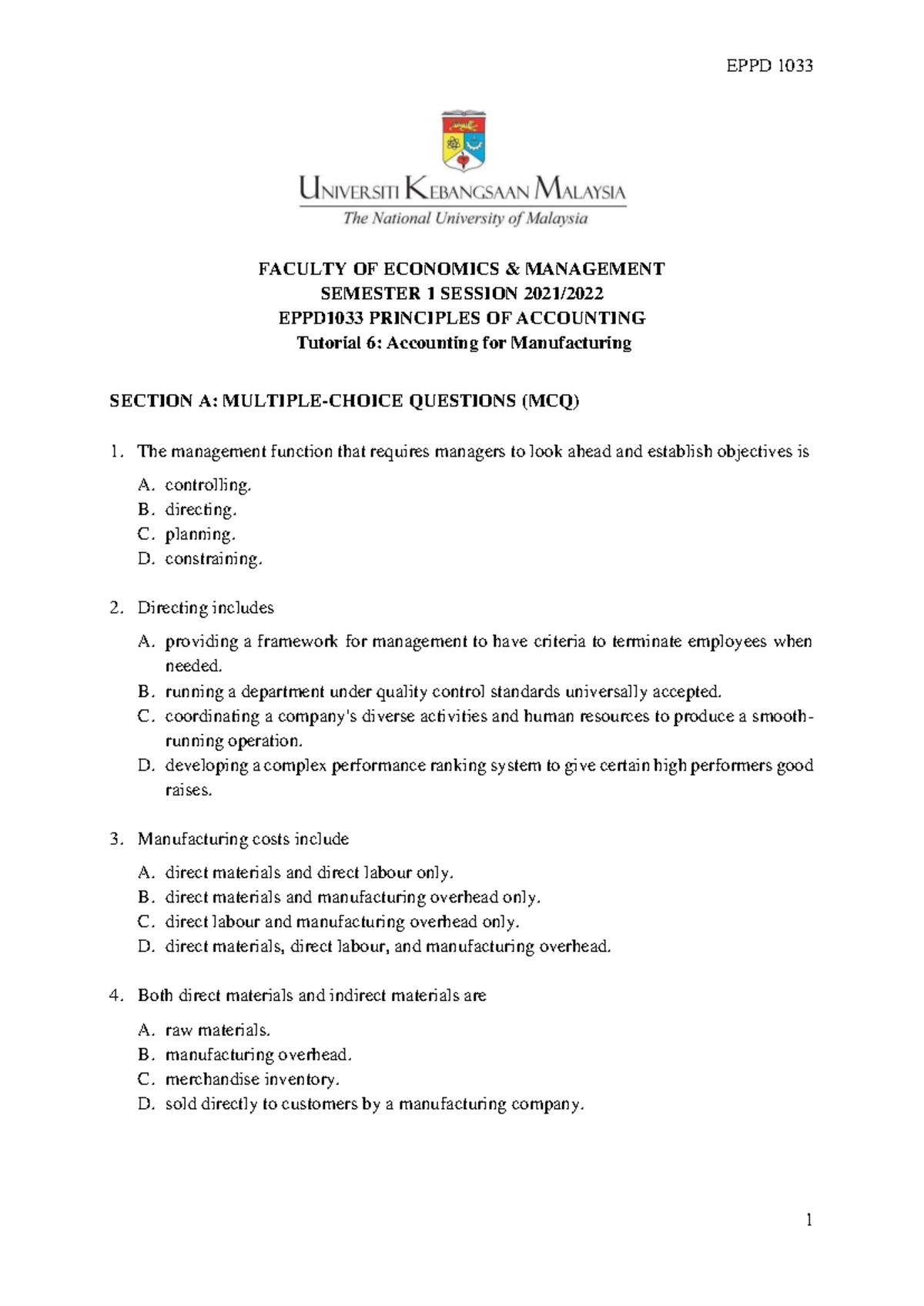 Tutorial 6 Manufacturing - FACULTY OF ECONOMICS & MANAGEMENT SEMESTER 1 ...