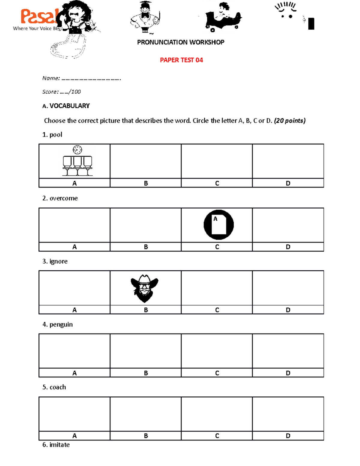 Paper-test-4 - dfergtrege - PRONUNCIATION WORKSHOP PAPER TEST 04 Name ...