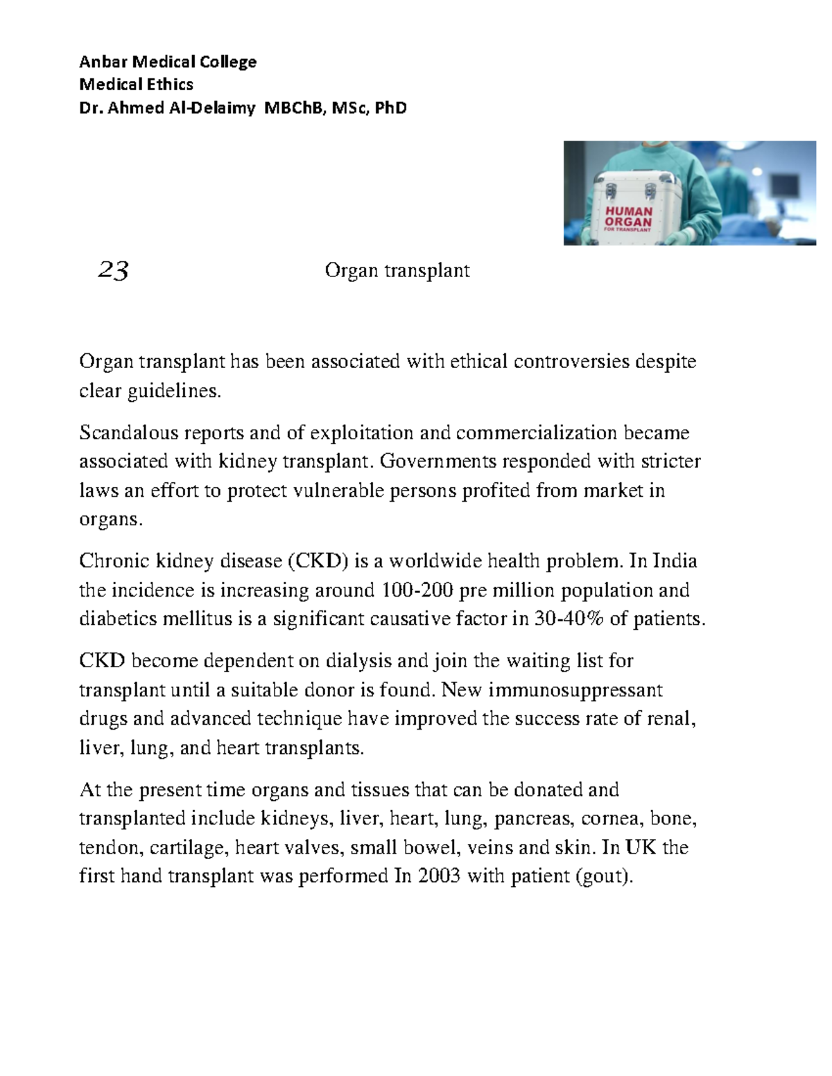Organ transplant - médecine - Medical Ethics Dr. Ahmed Al-Delaimy MBChB ...