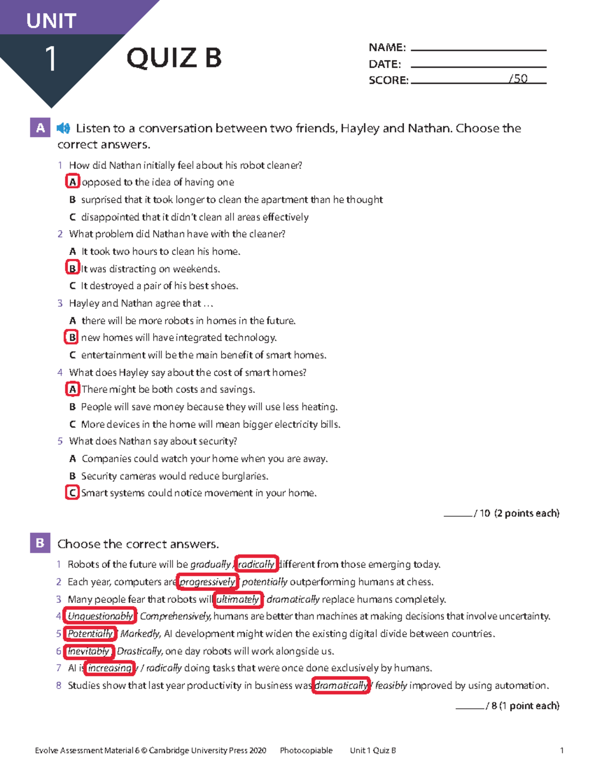 Unit 1 Quiz B - Evolve Test - Evolve Assessment Material 6 © Cambridge ...