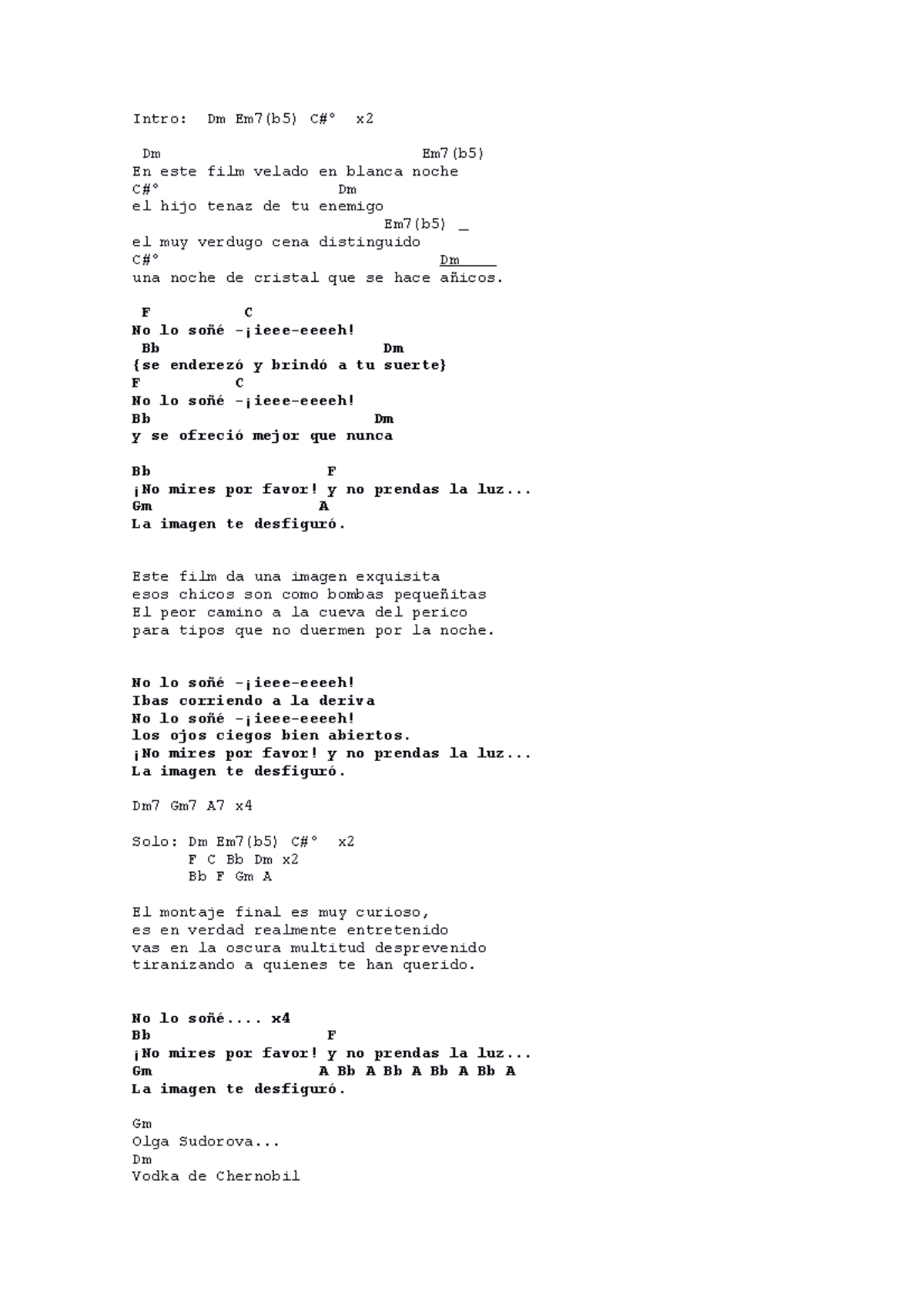 Jijiji - Los Redonditos de Ricota - Intro: Dm Em7(b5) C#º x Dm Em7(b5) En este film velado en ...