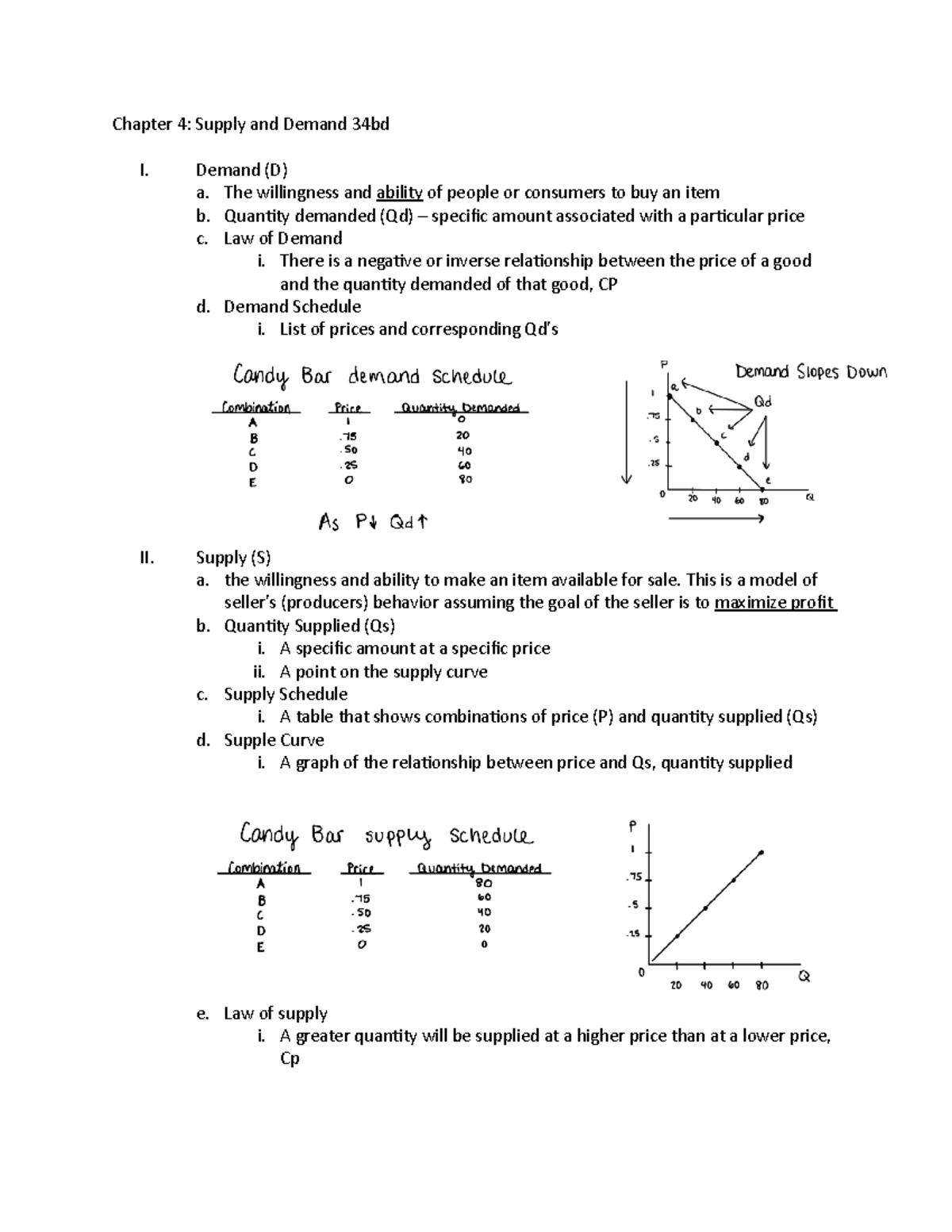 Chapter 4 - Class Notes - Chapter 4: Supply and Demand 34bd I. Demand ...