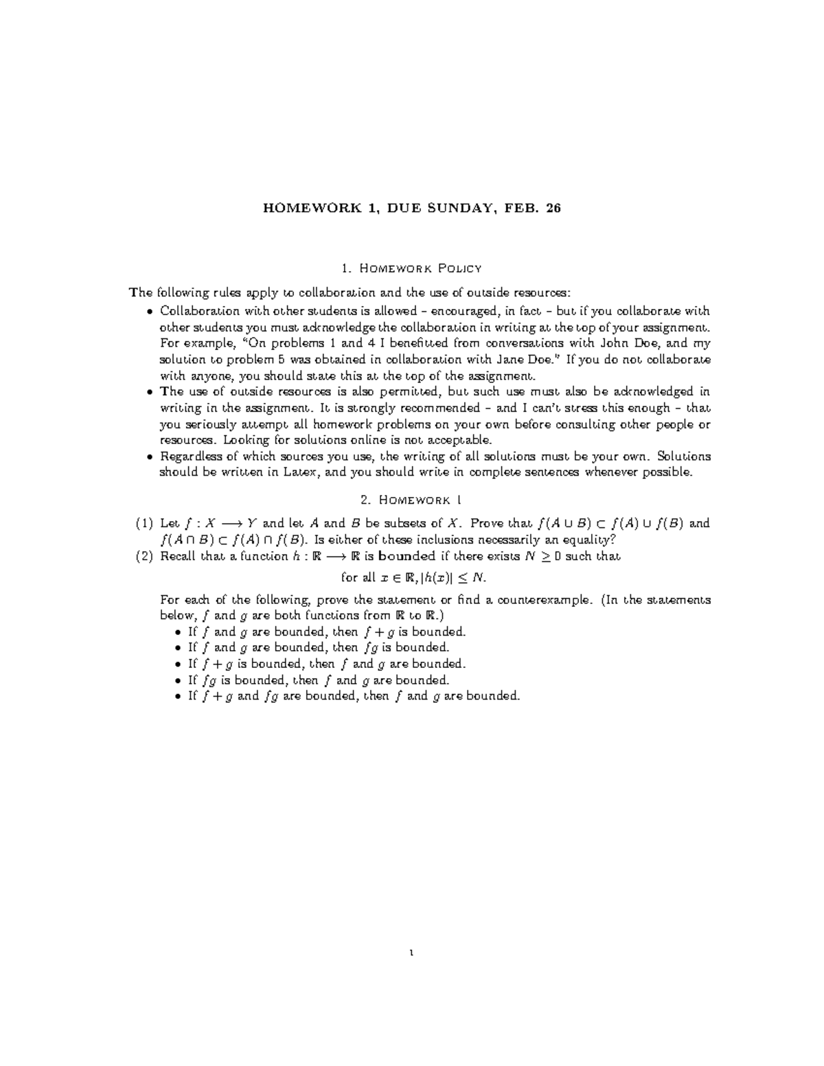 Homework 1 - HOMEWORK 1, DUE SUNDAY, FEB. 26 Homework Policy The following rules apply to - Studocu