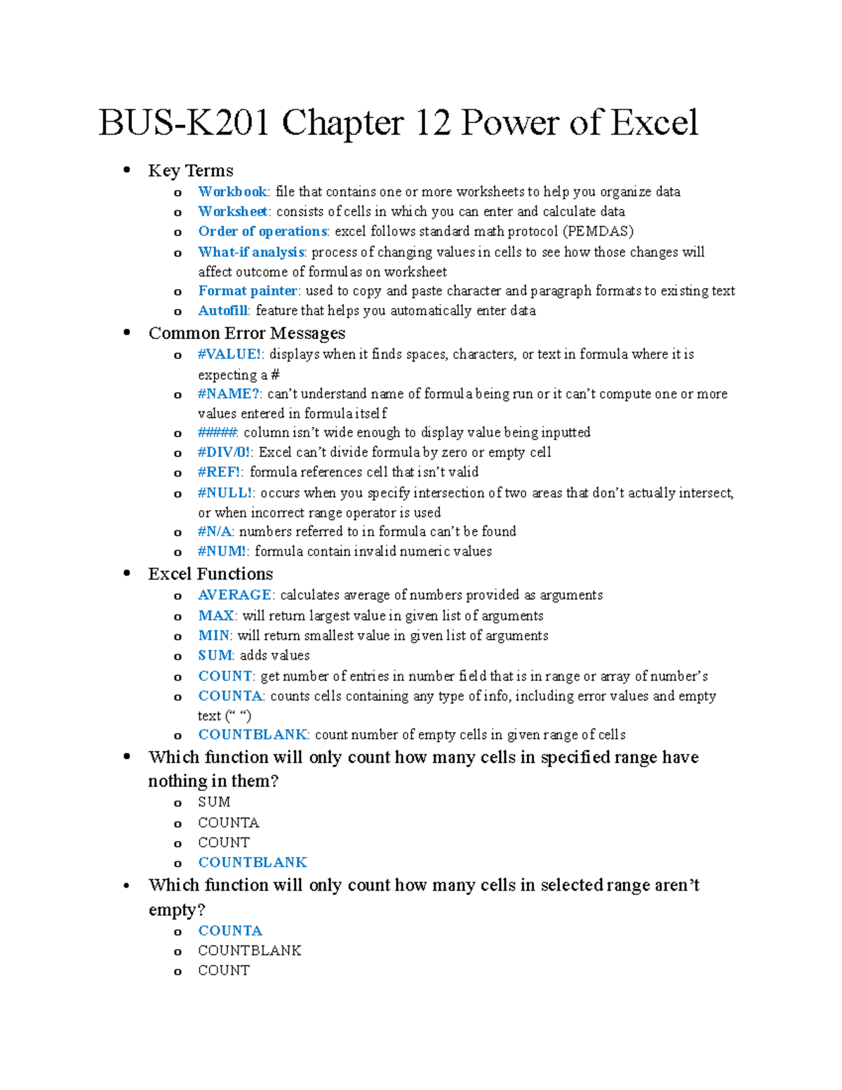 BUS-K201 Chapter 12 Power of Excel - Workbook o Worksheet is single spreadsheet or page in Excel ...