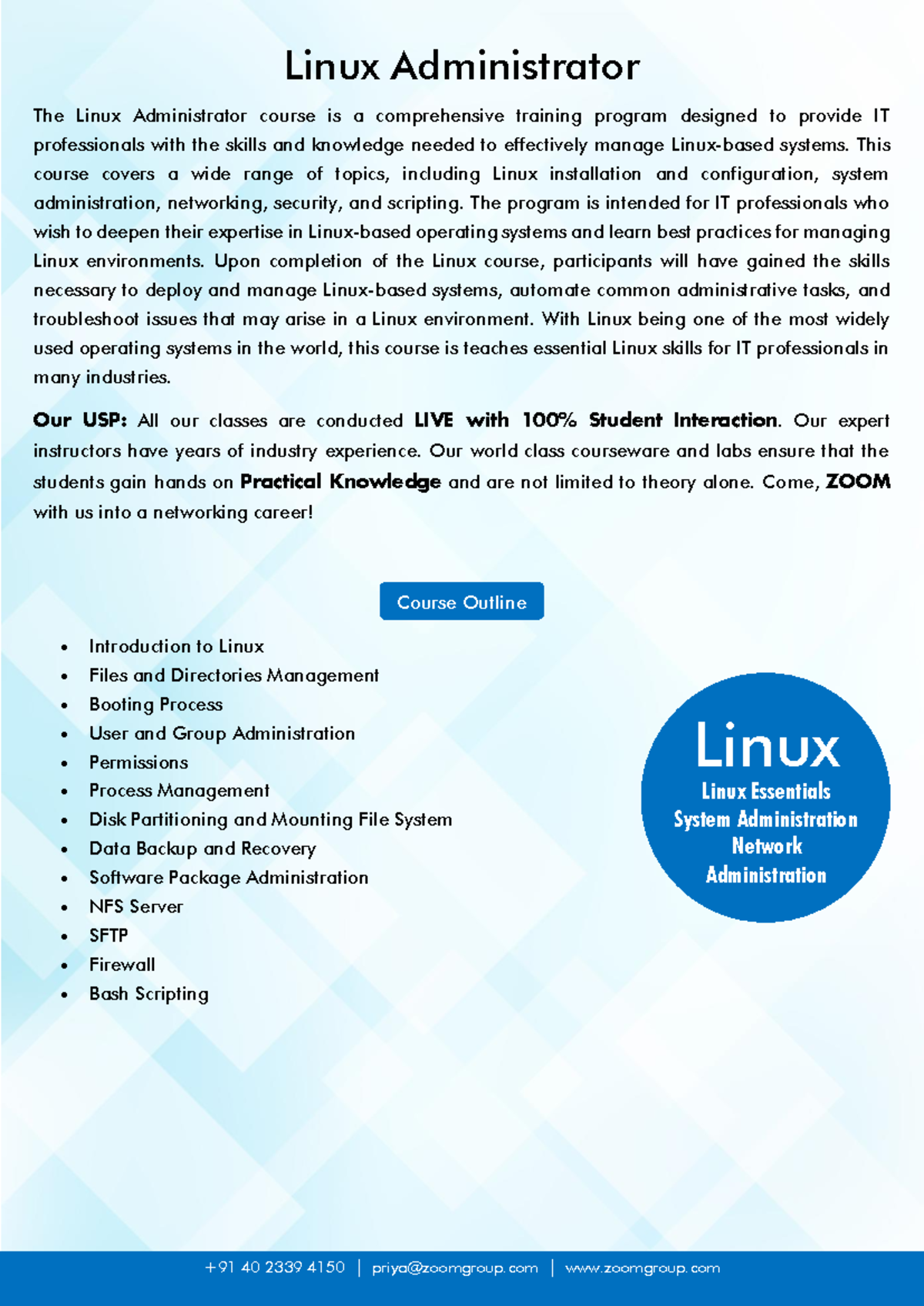 Linux - Summary Public administration - +91 40 2339 4150 | priya@zoomgroup | zoomgroup The Linux ...