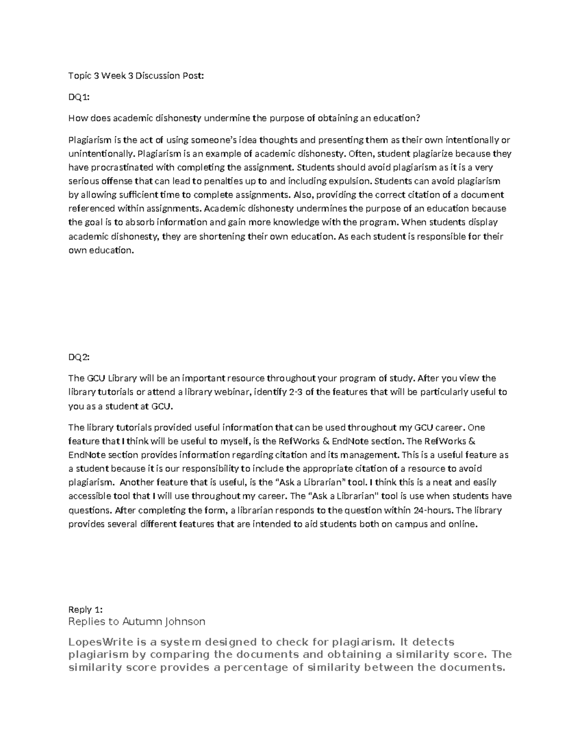 Topic 3 Week 3 Discussion Post - Topic 3 Week 3 Discussion Post: DQ1 ...