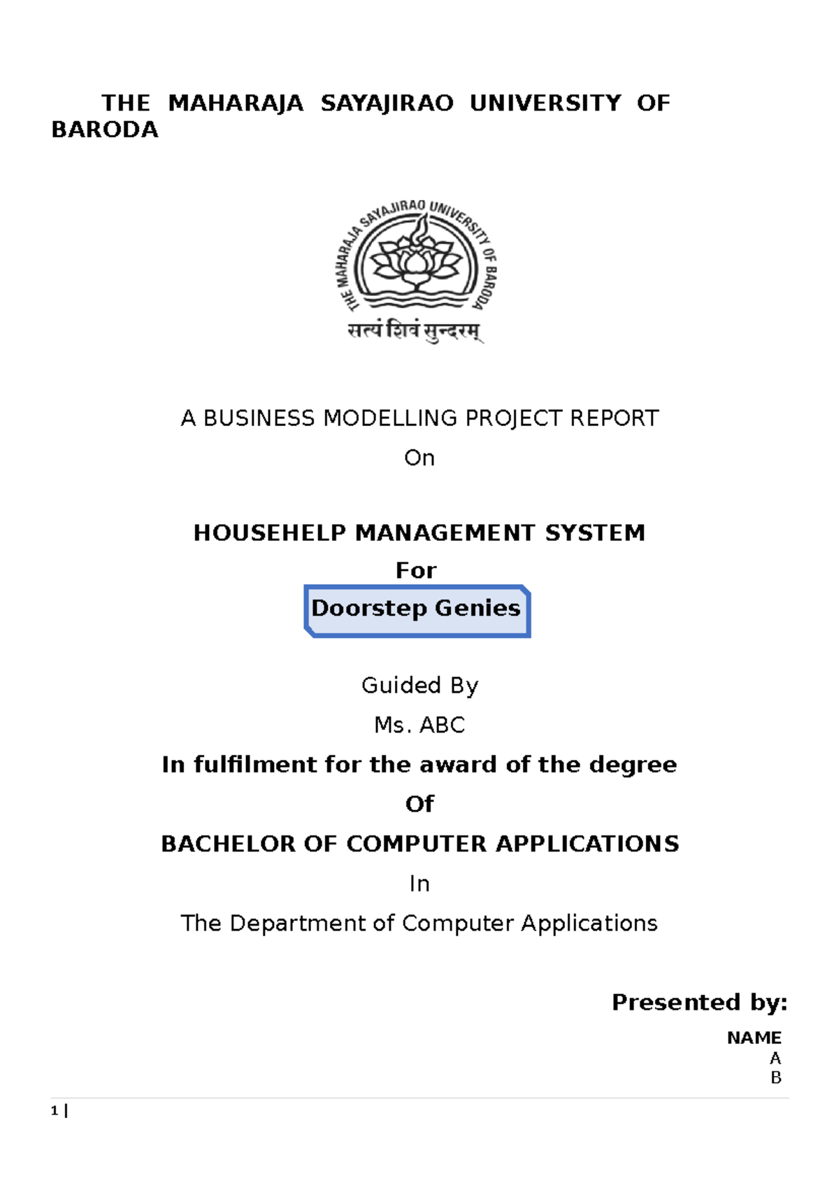 BM project Sample - THE MAHARAJA SAYAJIRAO UNIVERSITY OF BARODA A ...
