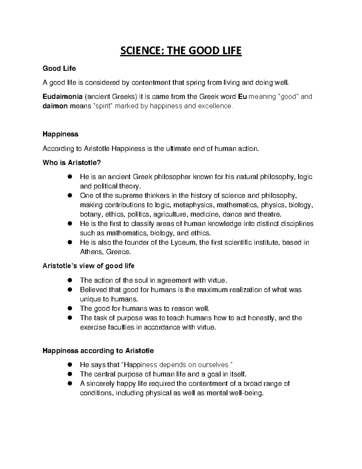 The Good life ( Science) - SCIENCE: THE GOOD LIFE Good Life A good life ...