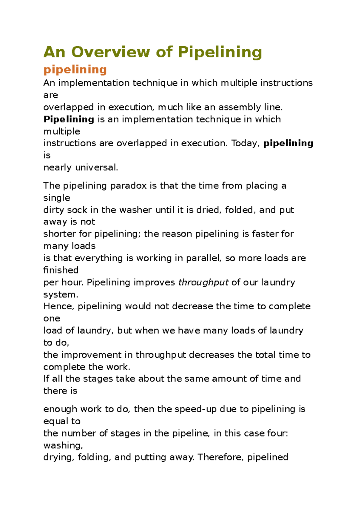 An Overview of Pipelining - An Overview of Pipelining pipelining An implementation technique in ...