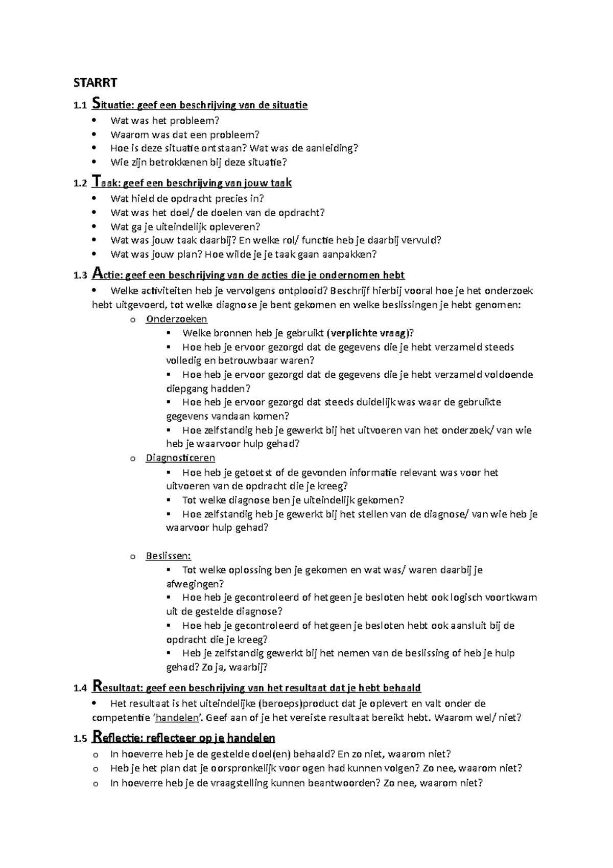 Starrt-methode leerjaar 1 - STARRT 1 Situatie: geef een beschrijving ...