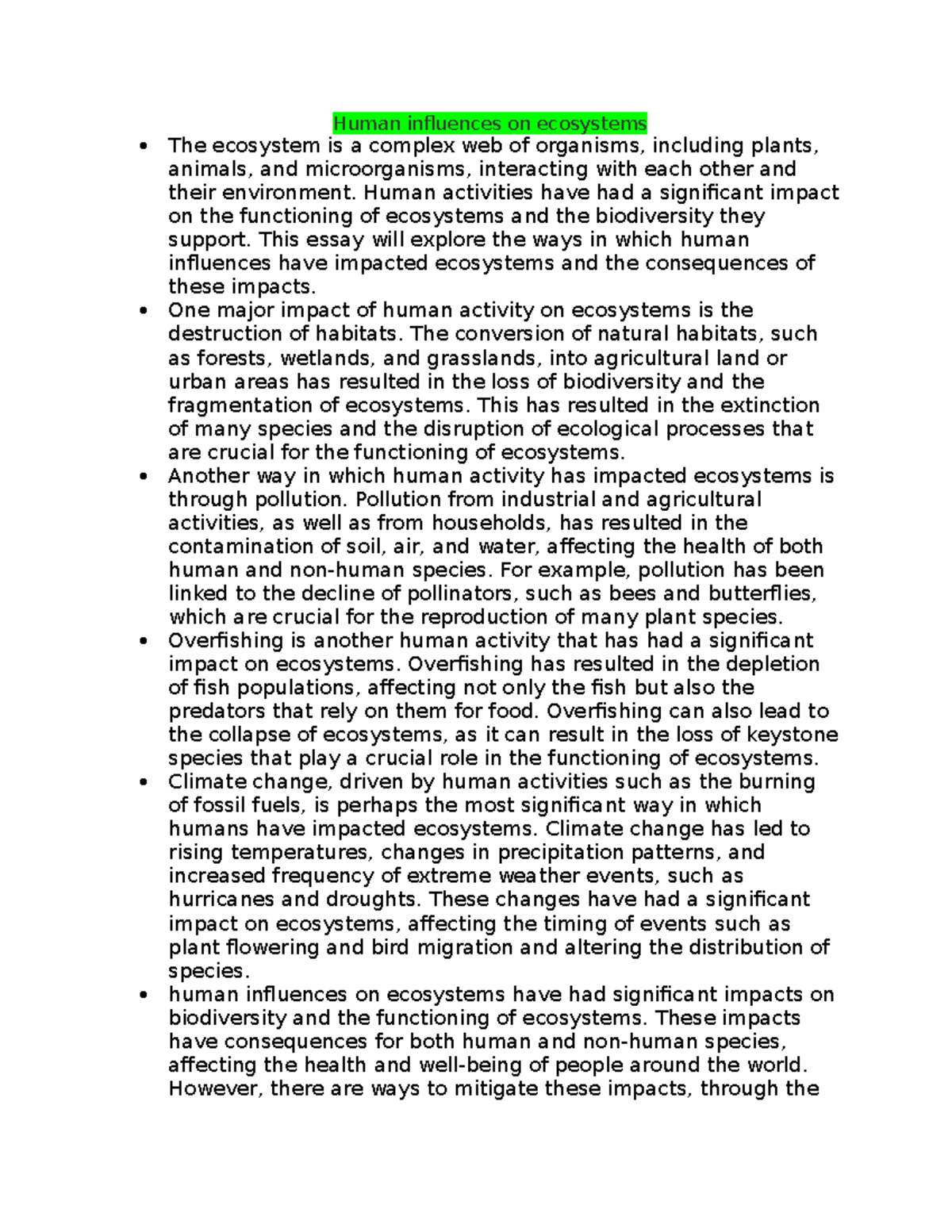 Human influences on ecosystems - Human activities have had a ...