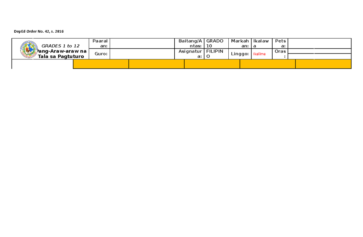 DLL Filipino 10-Aralin 2 - DepEd Order No. 42, s. 2016 GRADES 1 to 12 ...