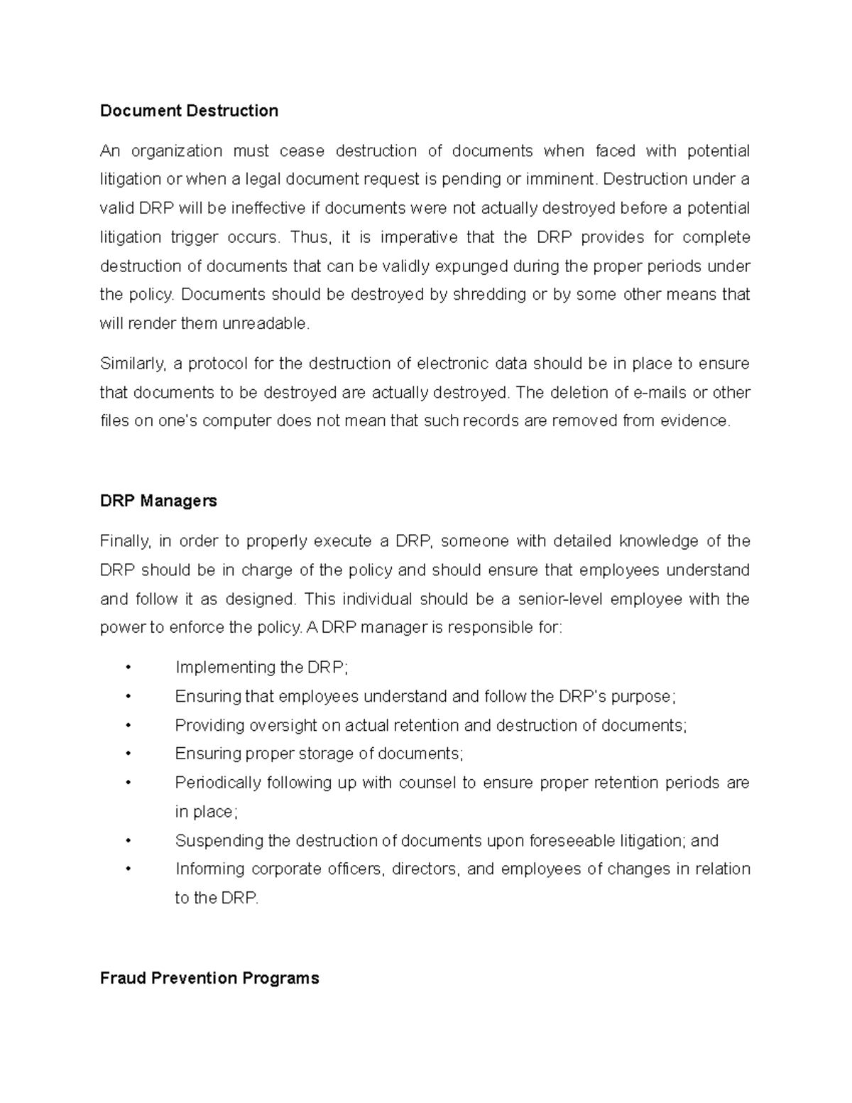 Document Destruction - Destruction under a valid DRP will be ...