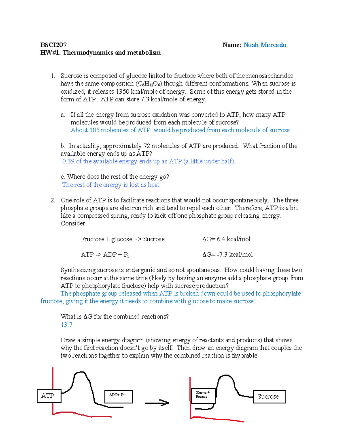 HW1 - HW1 - BSCI207 Name: Noah Mercado HW#1. Thermodynamics and ...