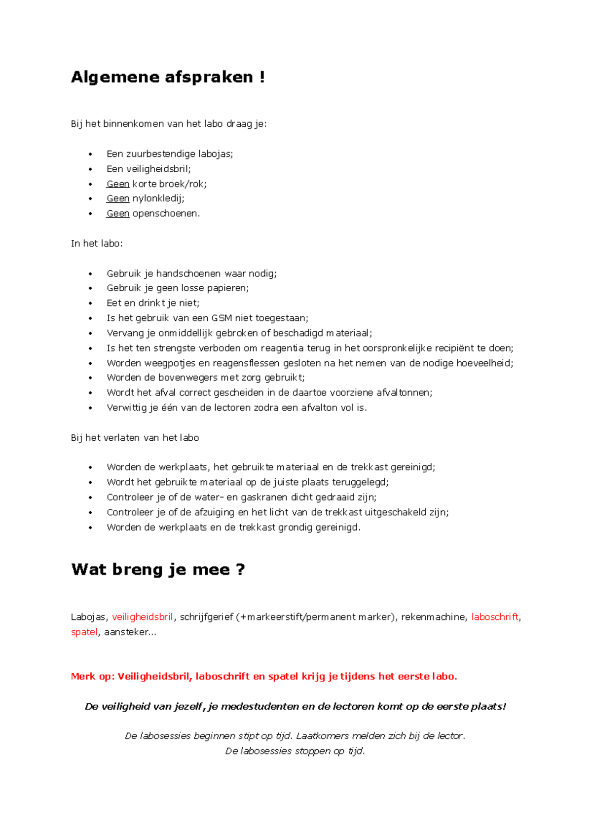 Algemene afspraken en benodigdheden - Algemene afspraken! Bij het ...