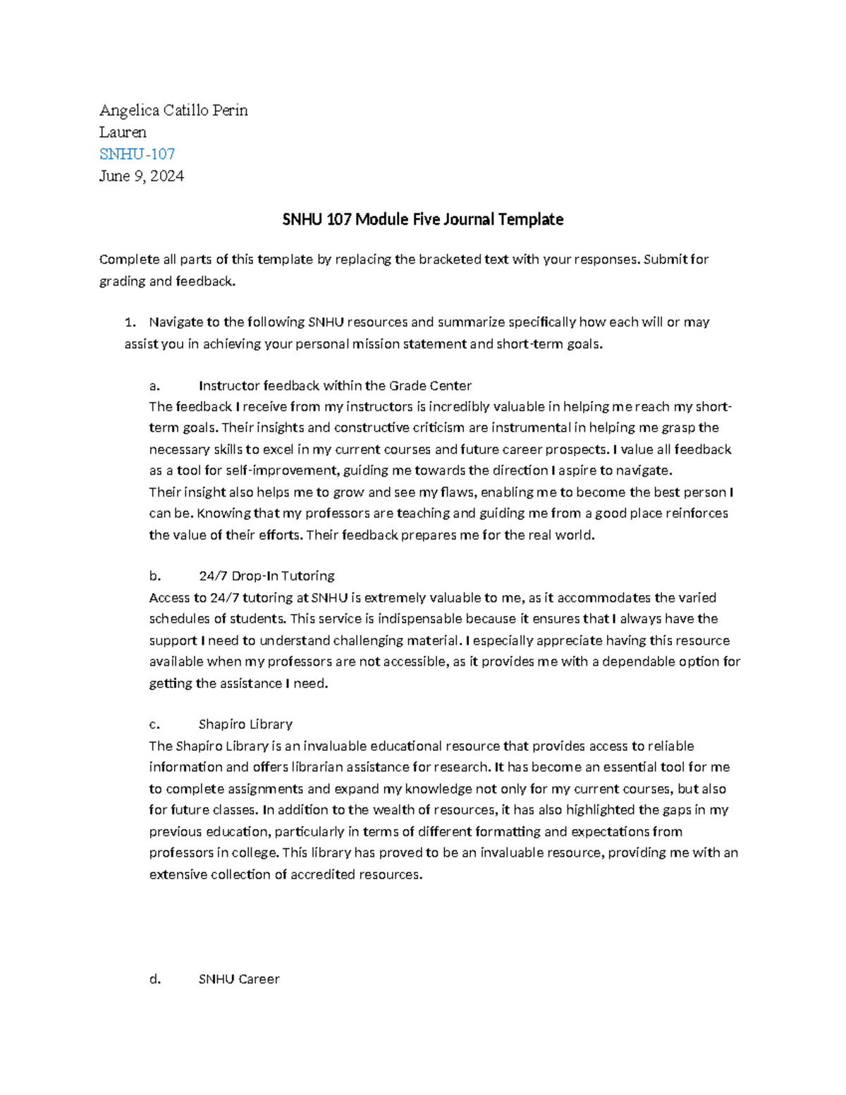SNHU 107 Module Five Journal Templatef - Angelica Catillo Perin Lauren ...